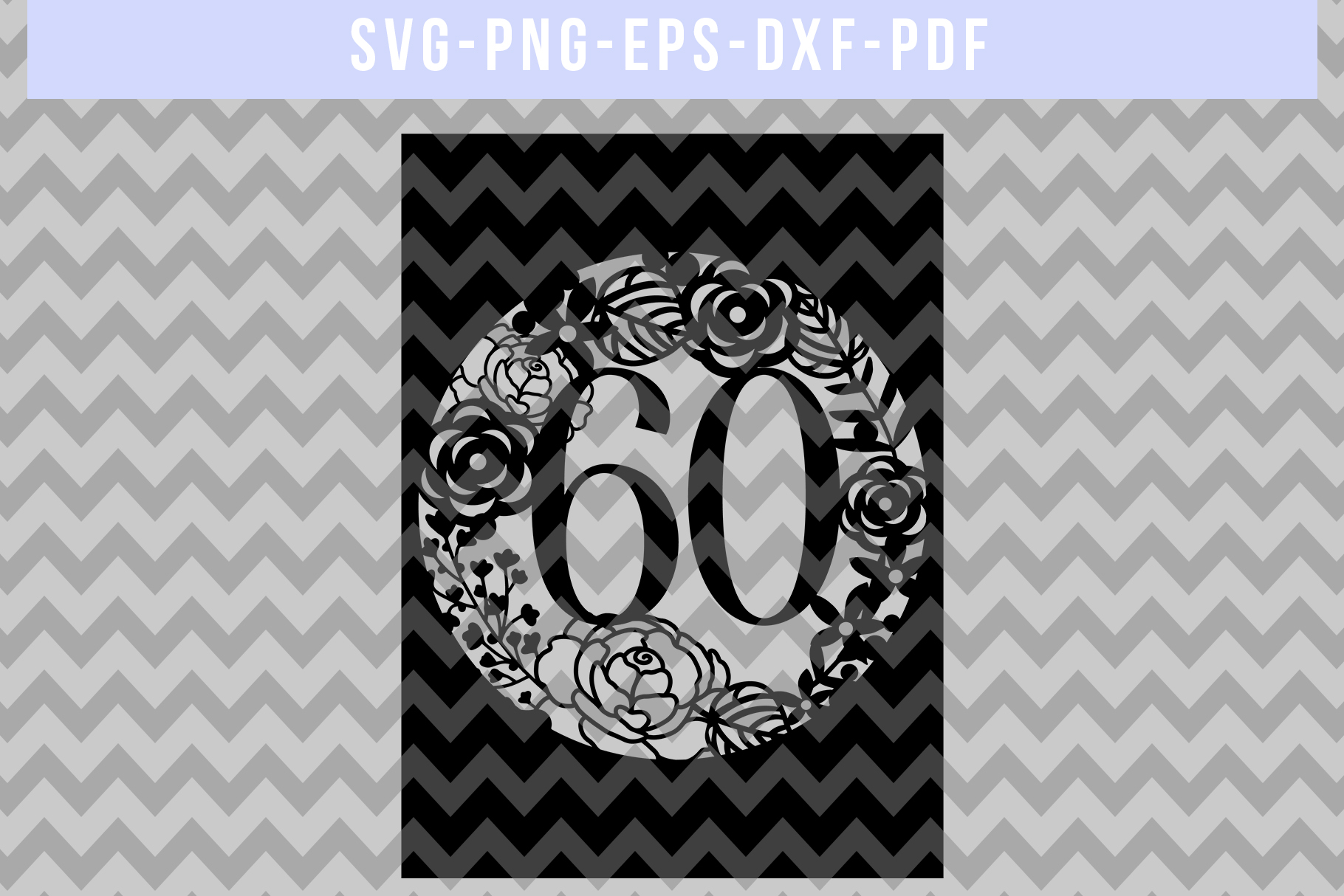 60 Birthday Frame Papercut Template, 60th Birthday, SVG, PDF
