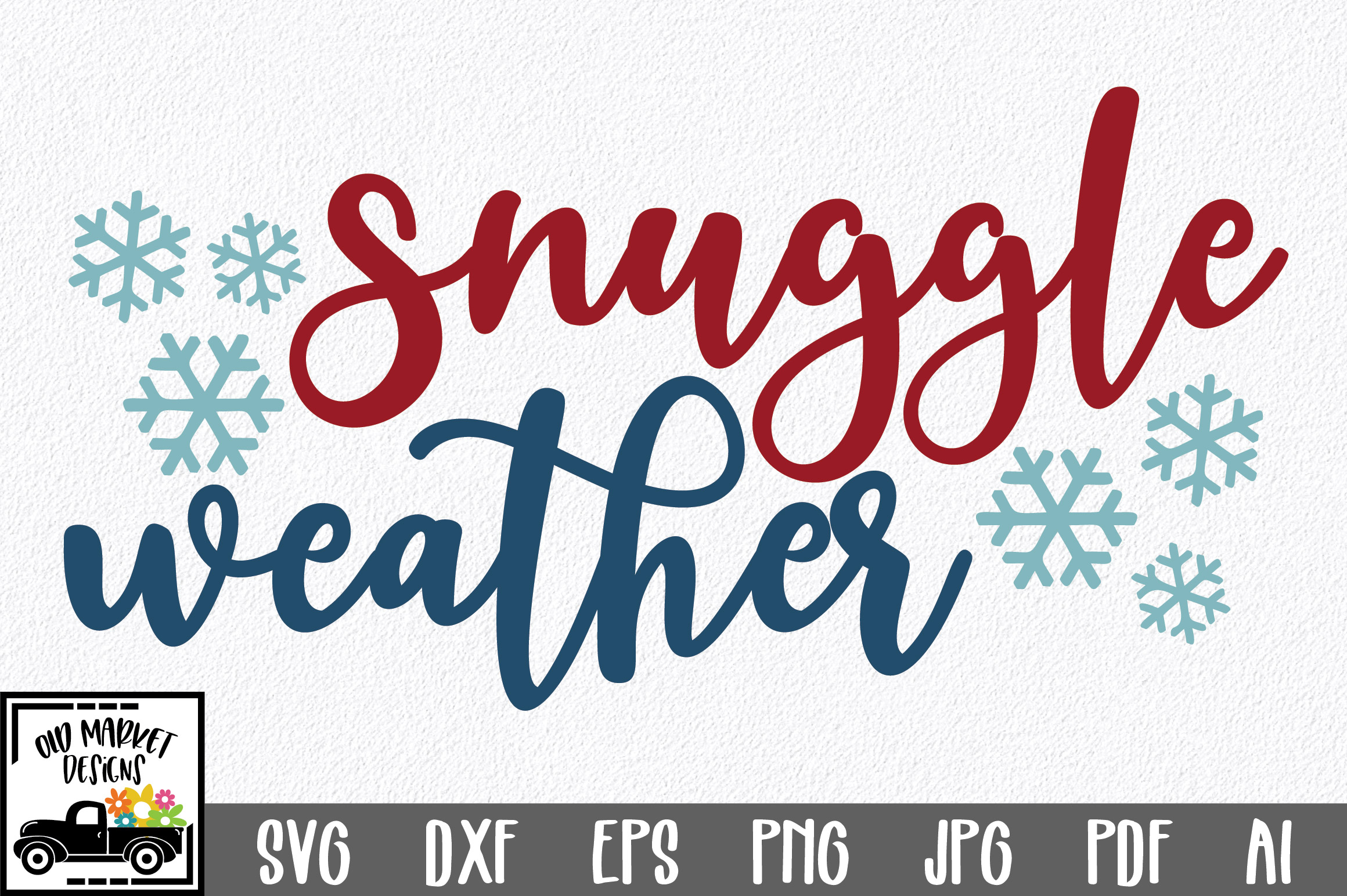 Snuggle Weather SVG Cut File