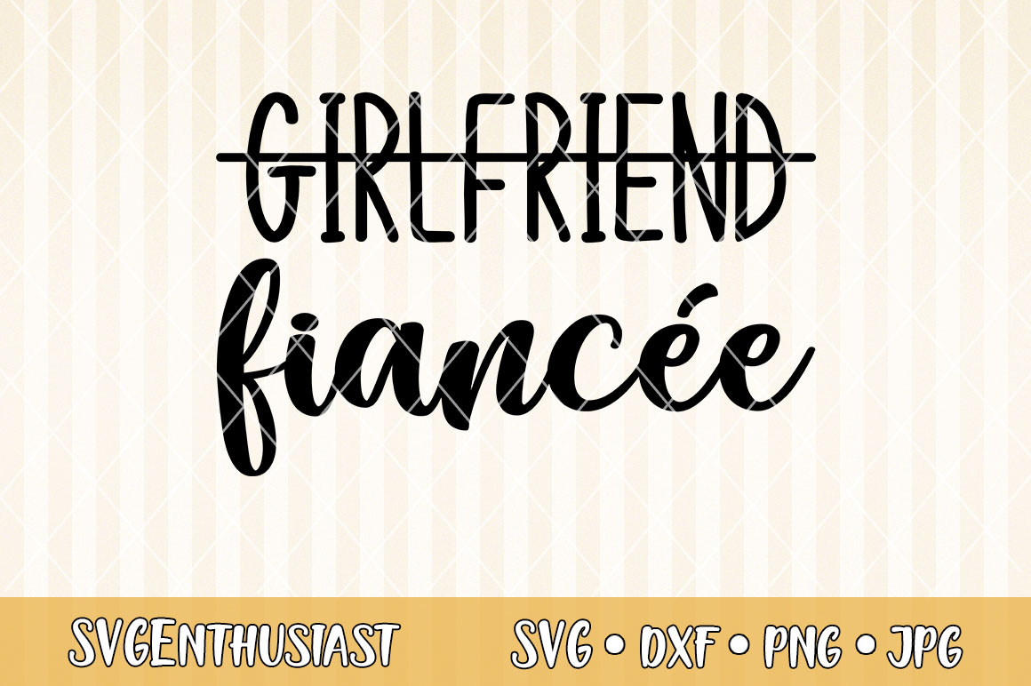 Girlfriend fiancee SVG cut file (422458) | SVGs | Design Bundles