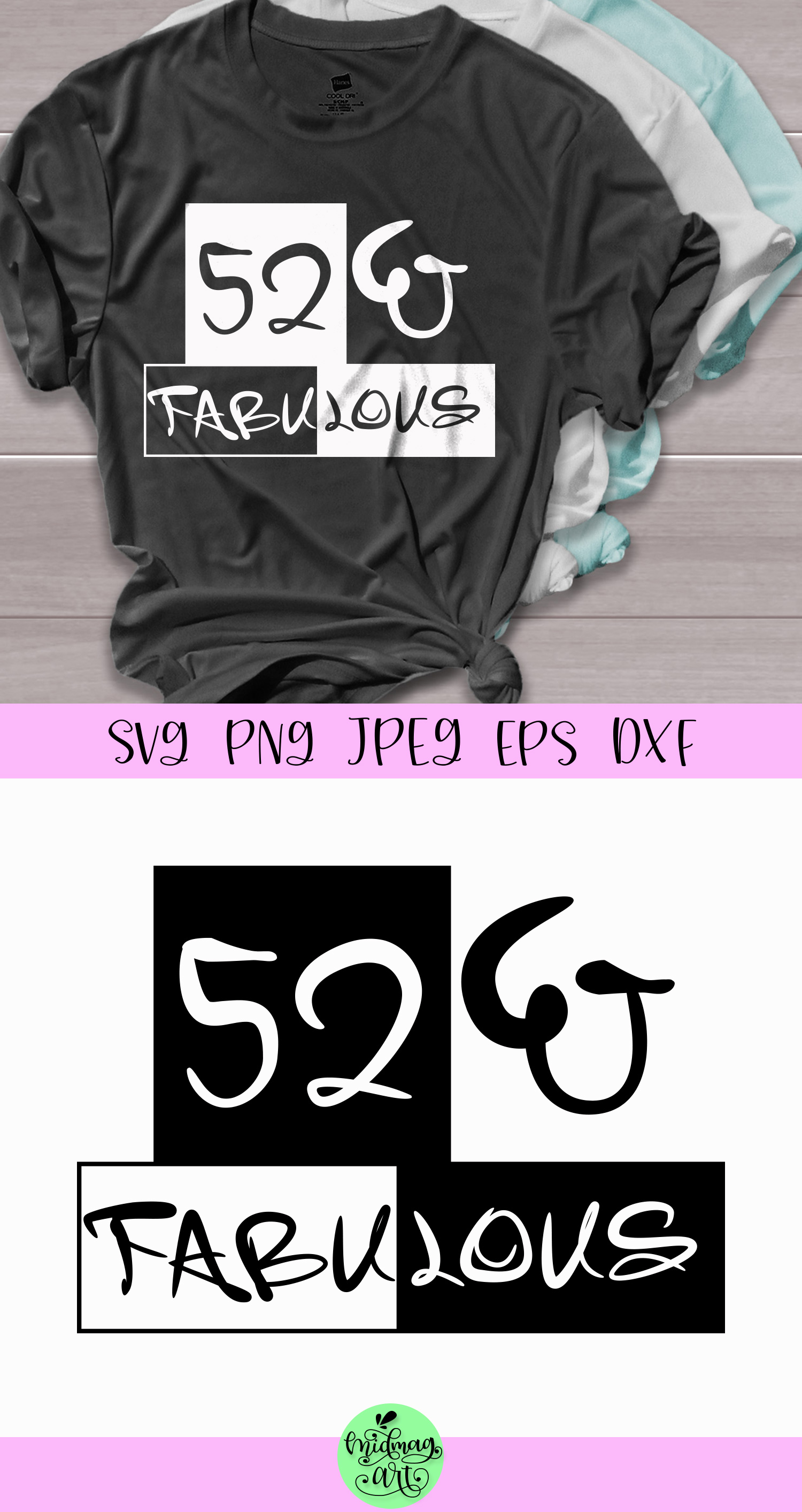 52 and fabulous svg, 52nd birthday svg, birthday svg (375176) | SVGs ...