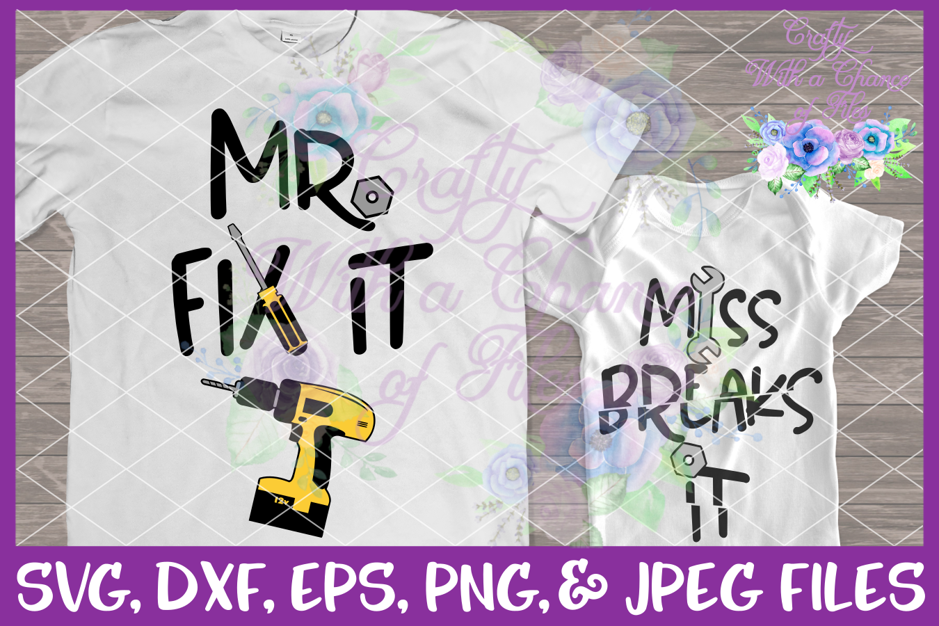 Mr. Fix It SVG Miss Breaks It SVG Father Daughter Design (99406) | SVGs ...