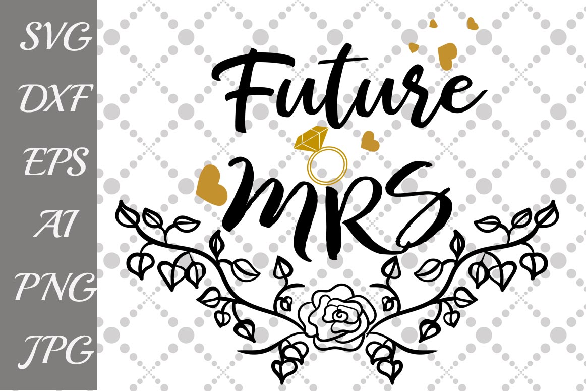 Future Mrs Svg