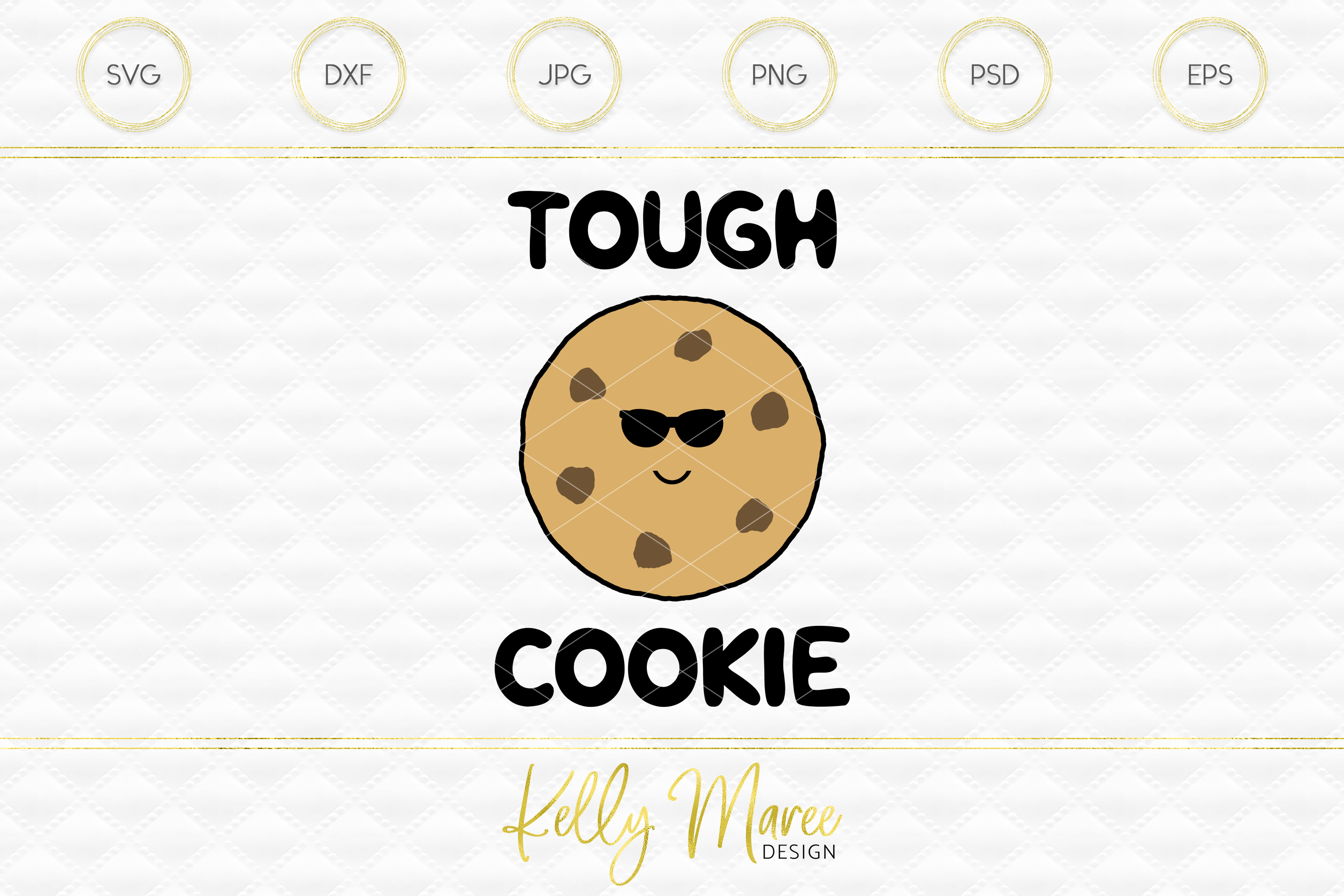 Tough Cookie SVG File
