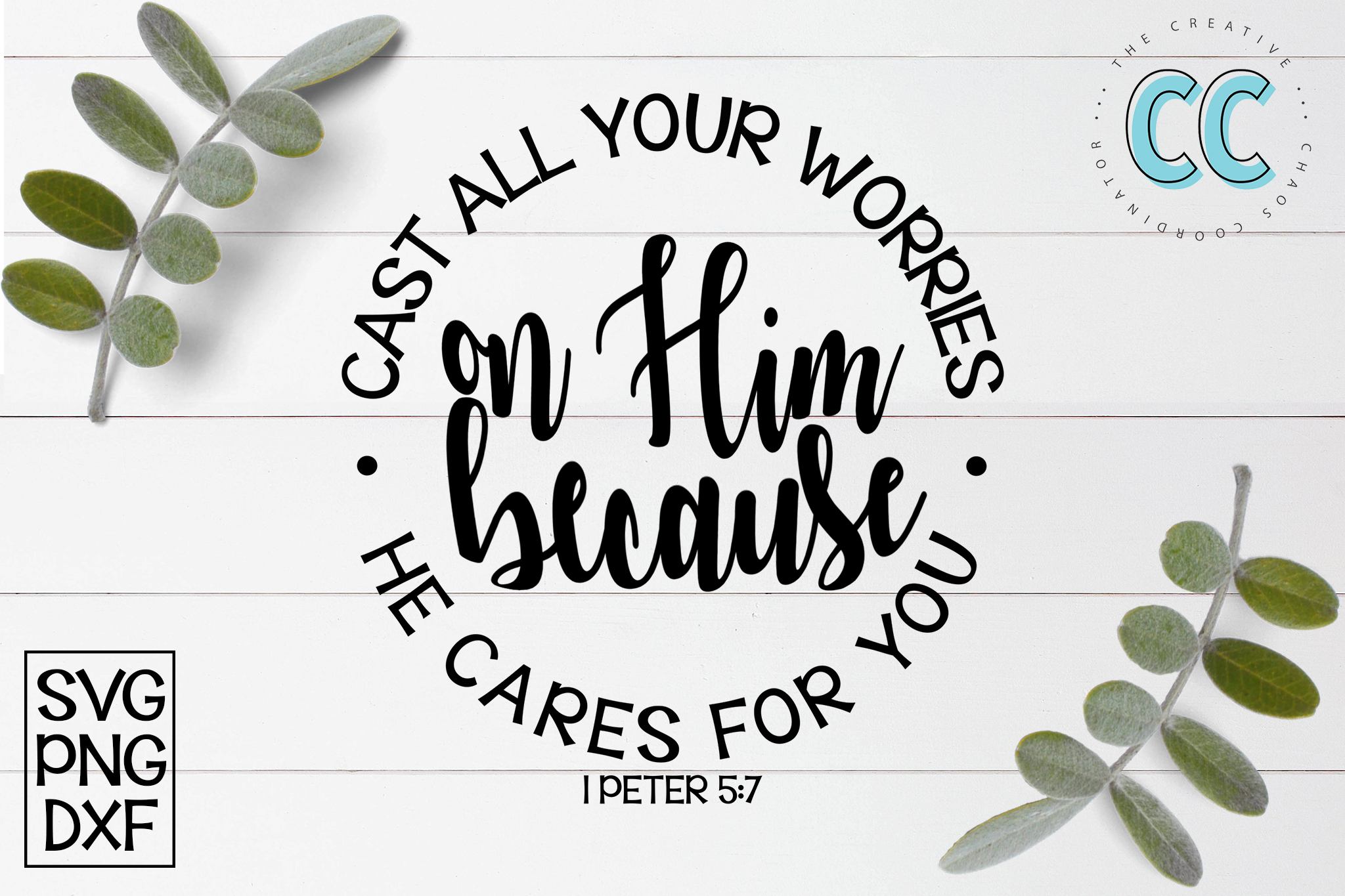 Cast All Your Worries on Him- 1 Peter 5-7 (157338) | SVGs | Design Bundles