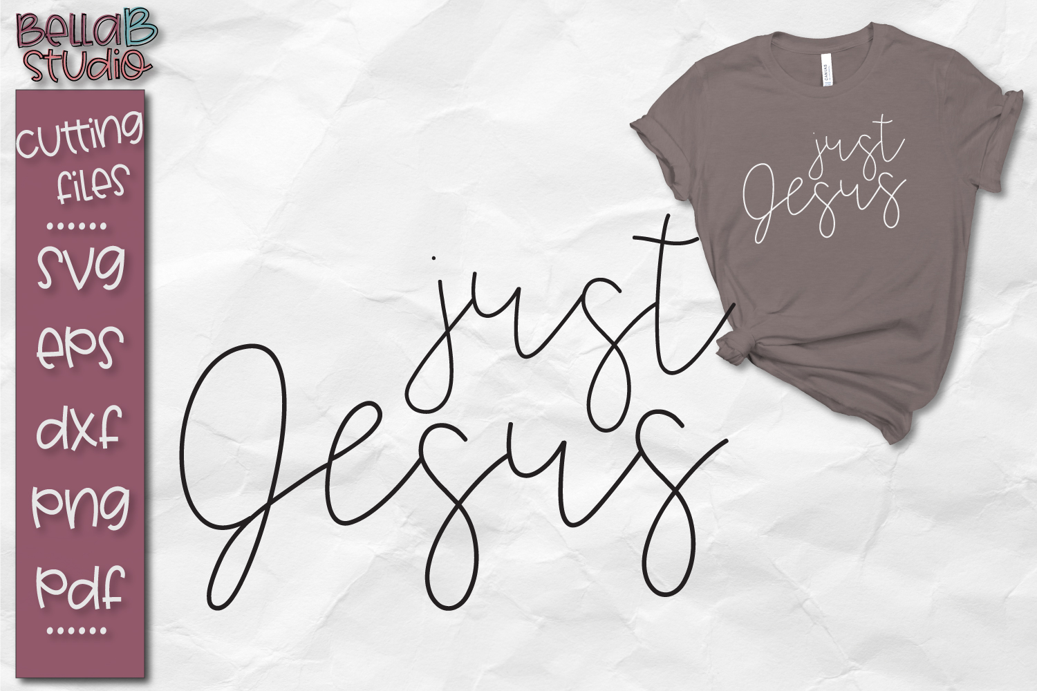 Just Jesus SVG, Christian SVG File