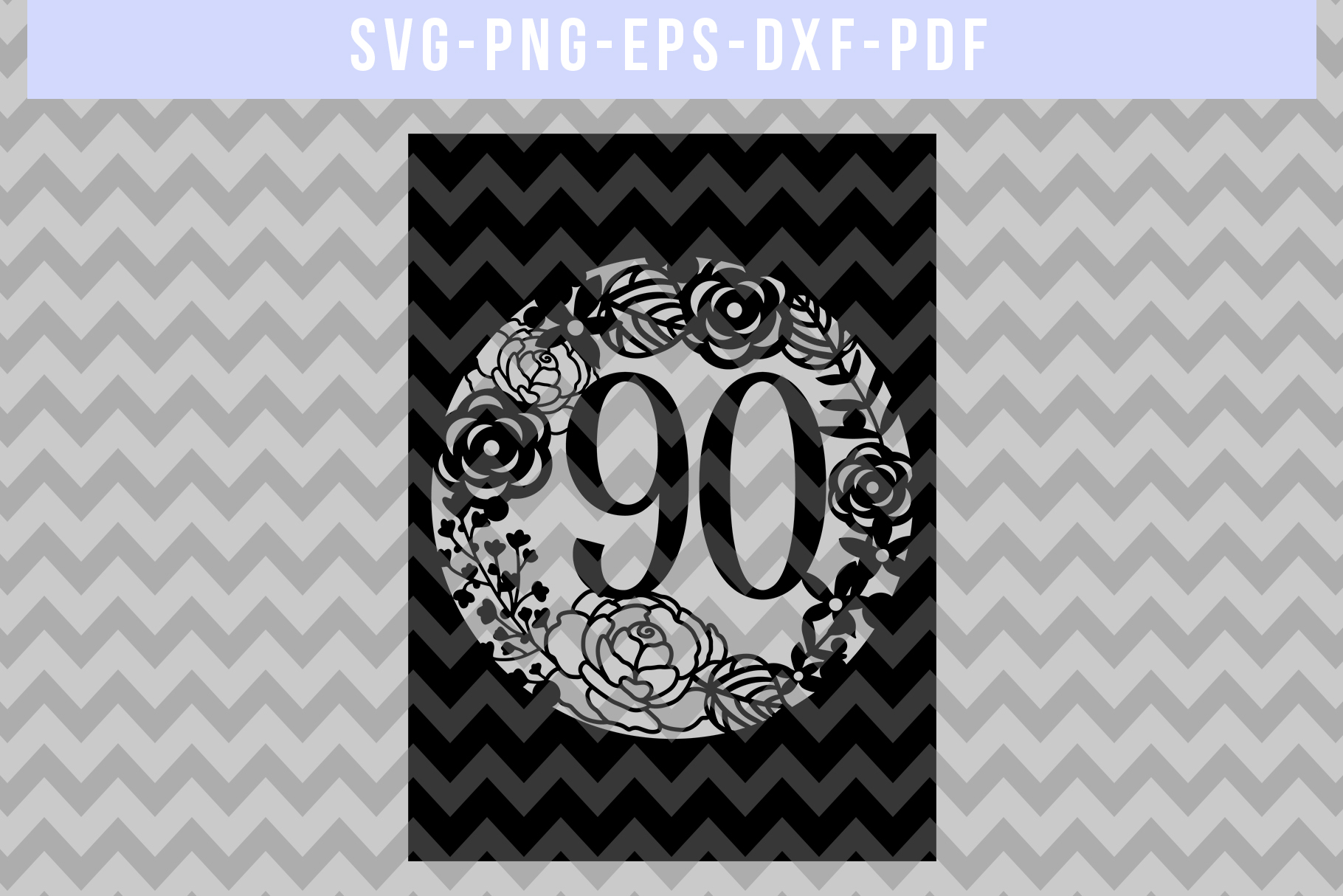 90 Birthday Frame Papercut Template, 90th Birthday SVG, PDF (271619 ...
