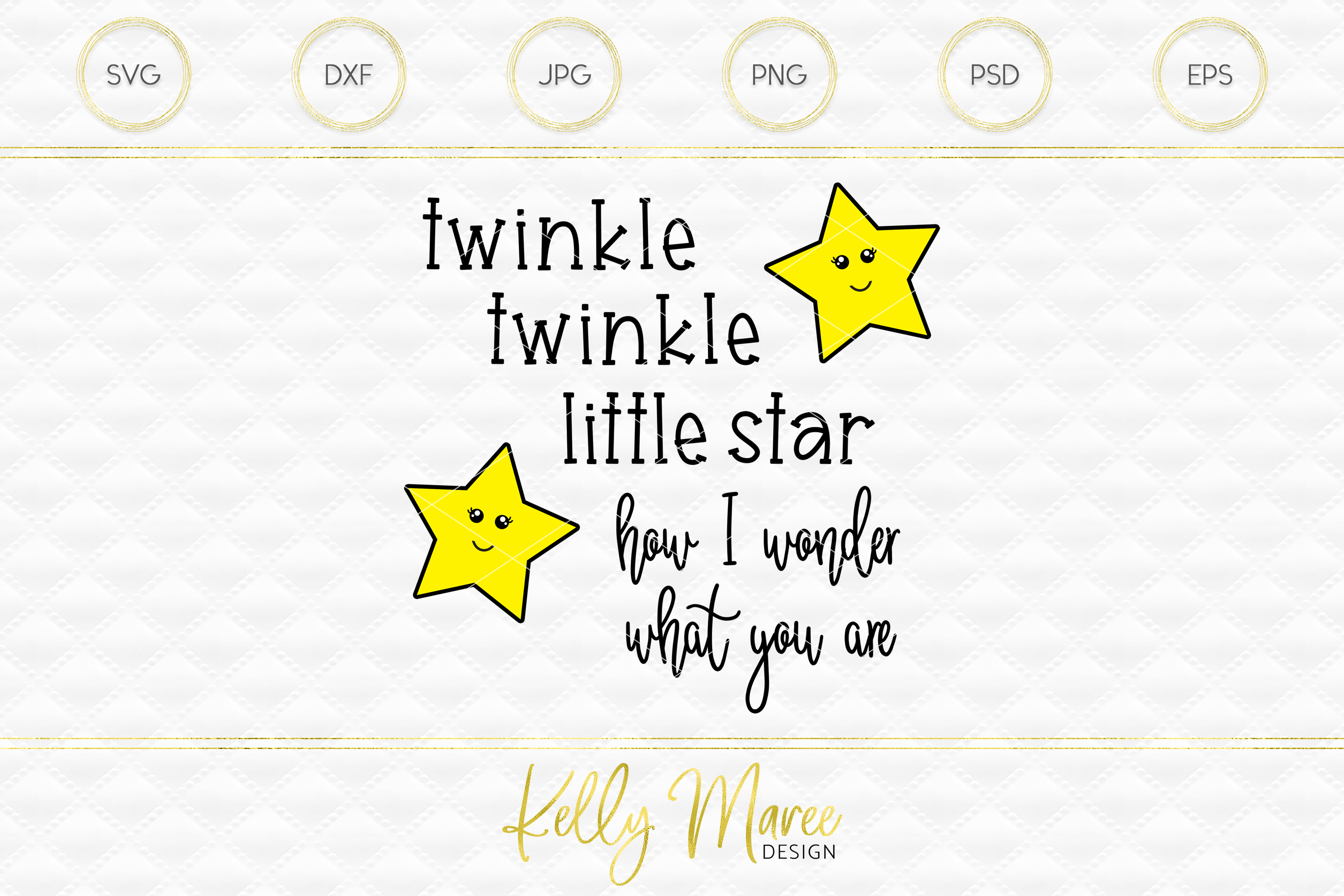 Twinkle Twinkle Little Star SVG File