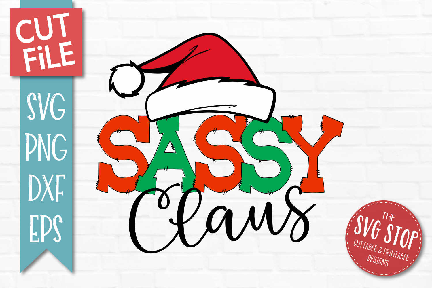 Sassy Claus Christmas Svg Png Dxf Eps