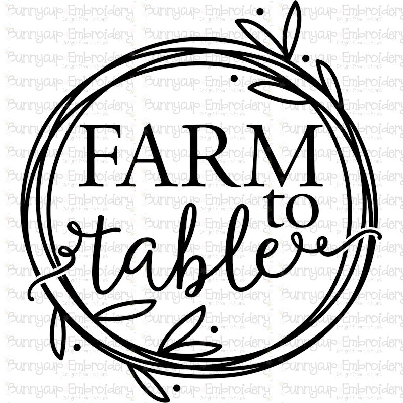 Farmhouse Farm To Table - SVG, Clipart, Printable