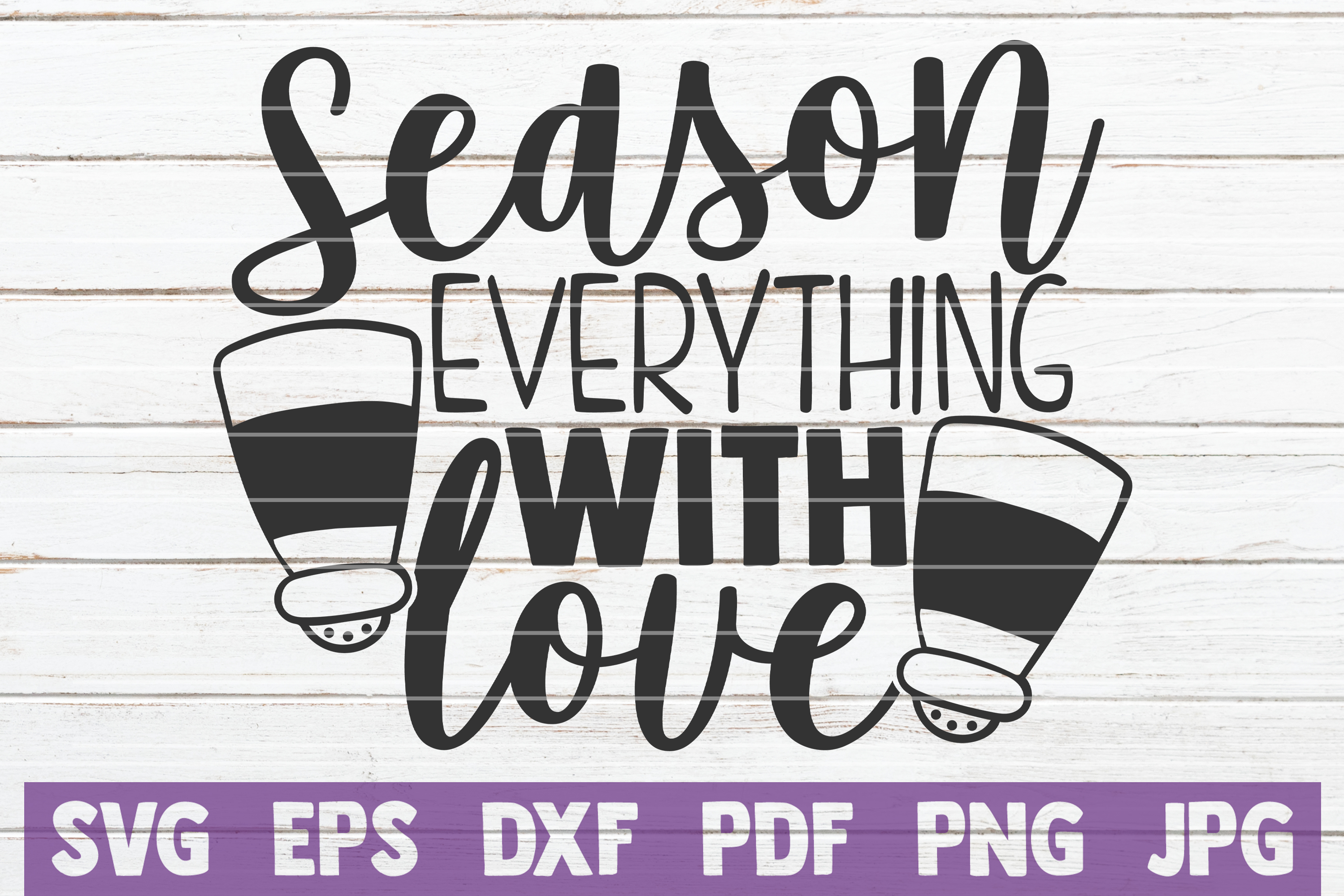 Season Everything With Love SVG Cut File (517867) | Cut Files | Design ...