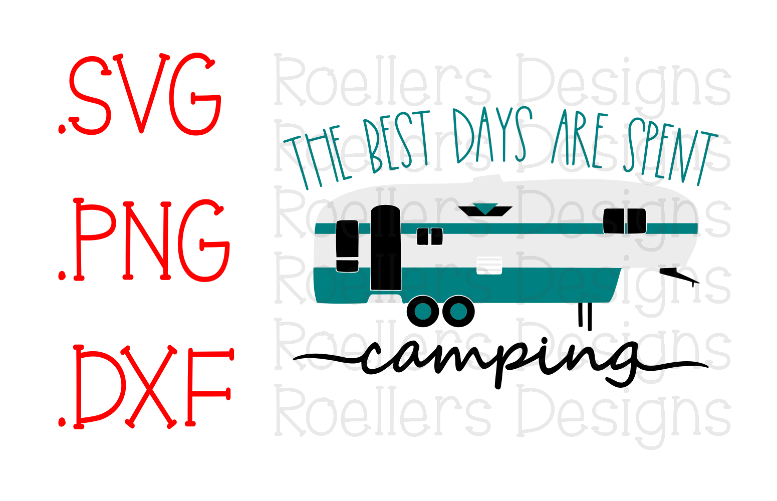 Best Days are spent Camping SVG, 5th Wheel svg, Camper Svg,