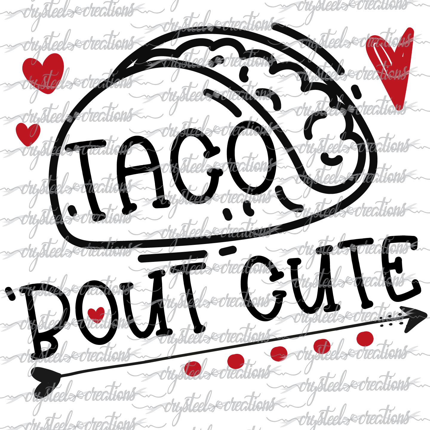 Taco 'Bout Cute SVG, DXF, PNG