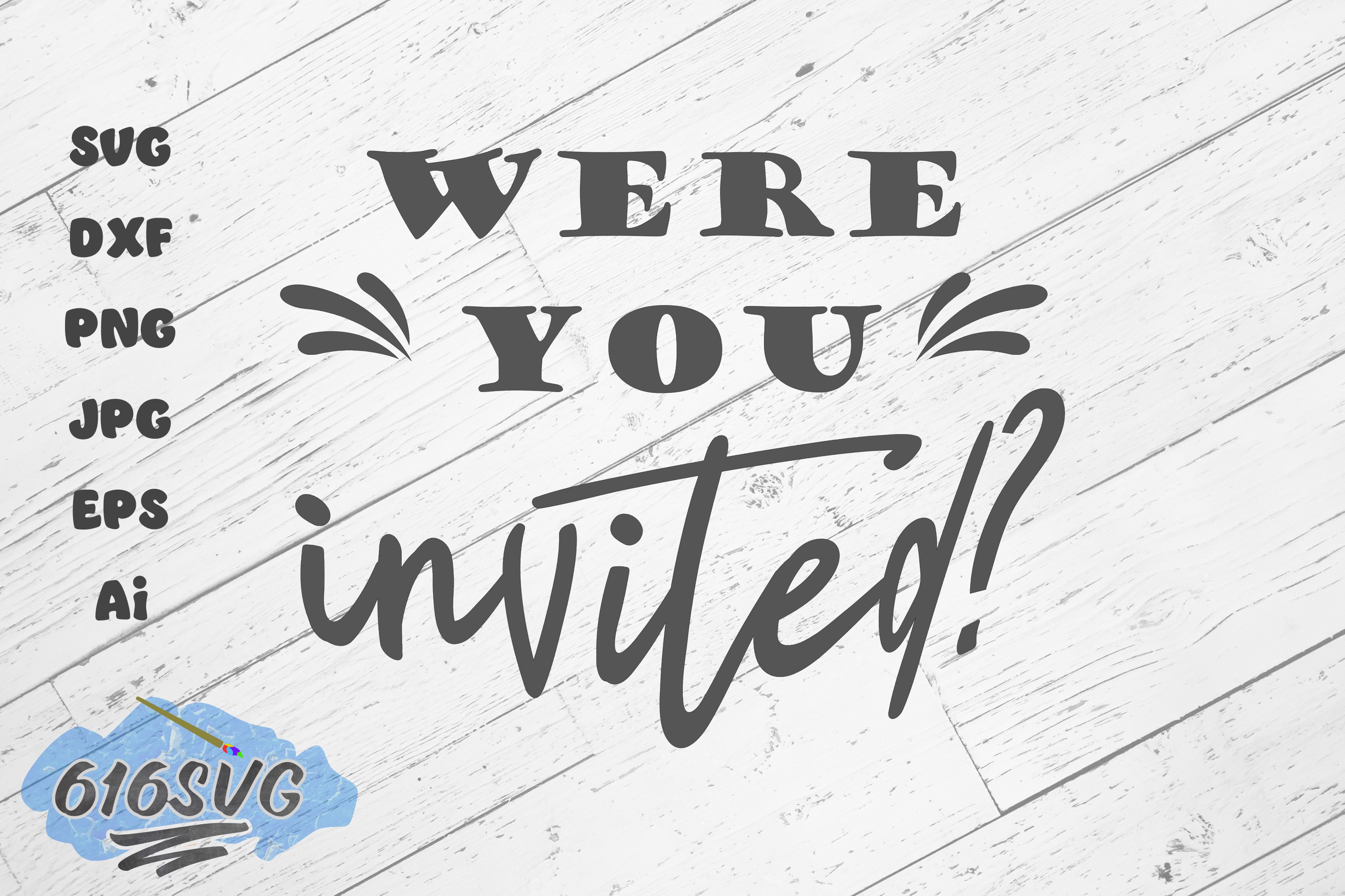 Were You Invited SVG