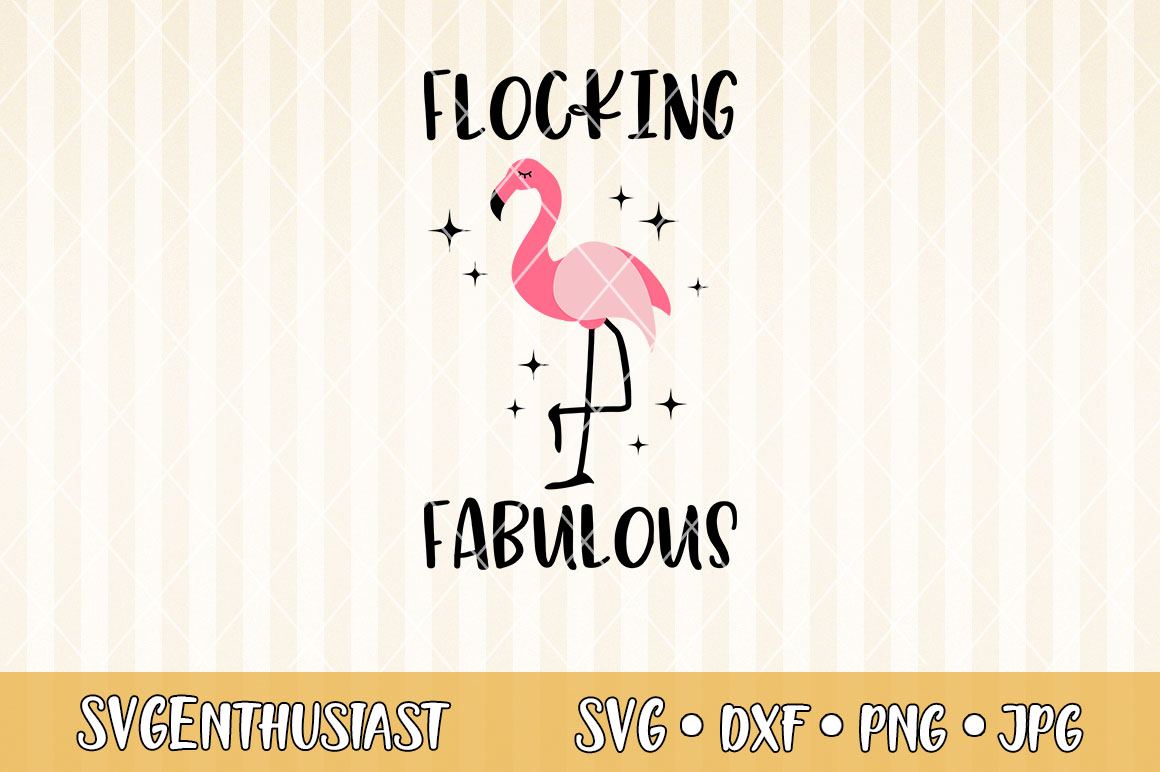 Flocking fabulous SVG cut file (295663) | SVGs | Design Bundles