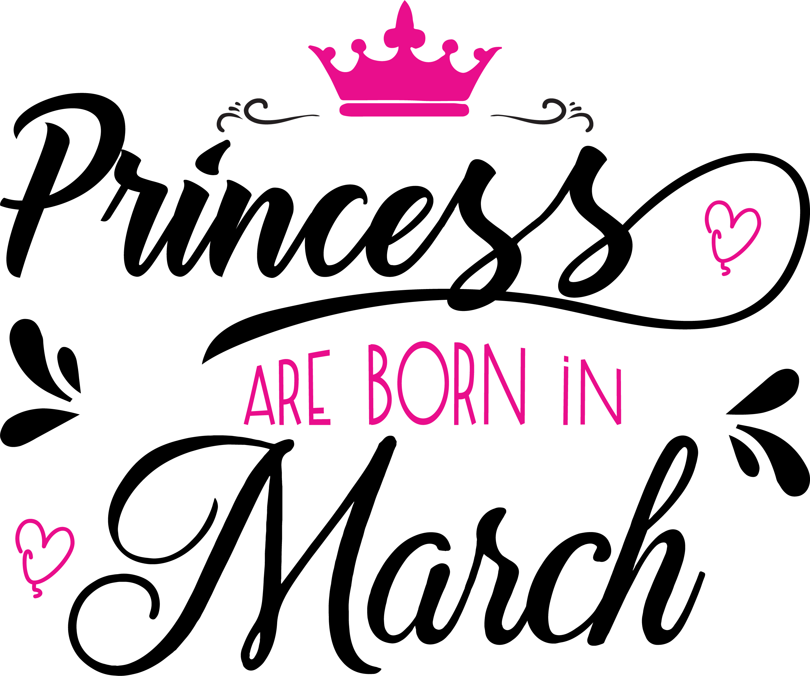 Princess are born in March Svg,Dxf,Png,Jpg,Eps vector file