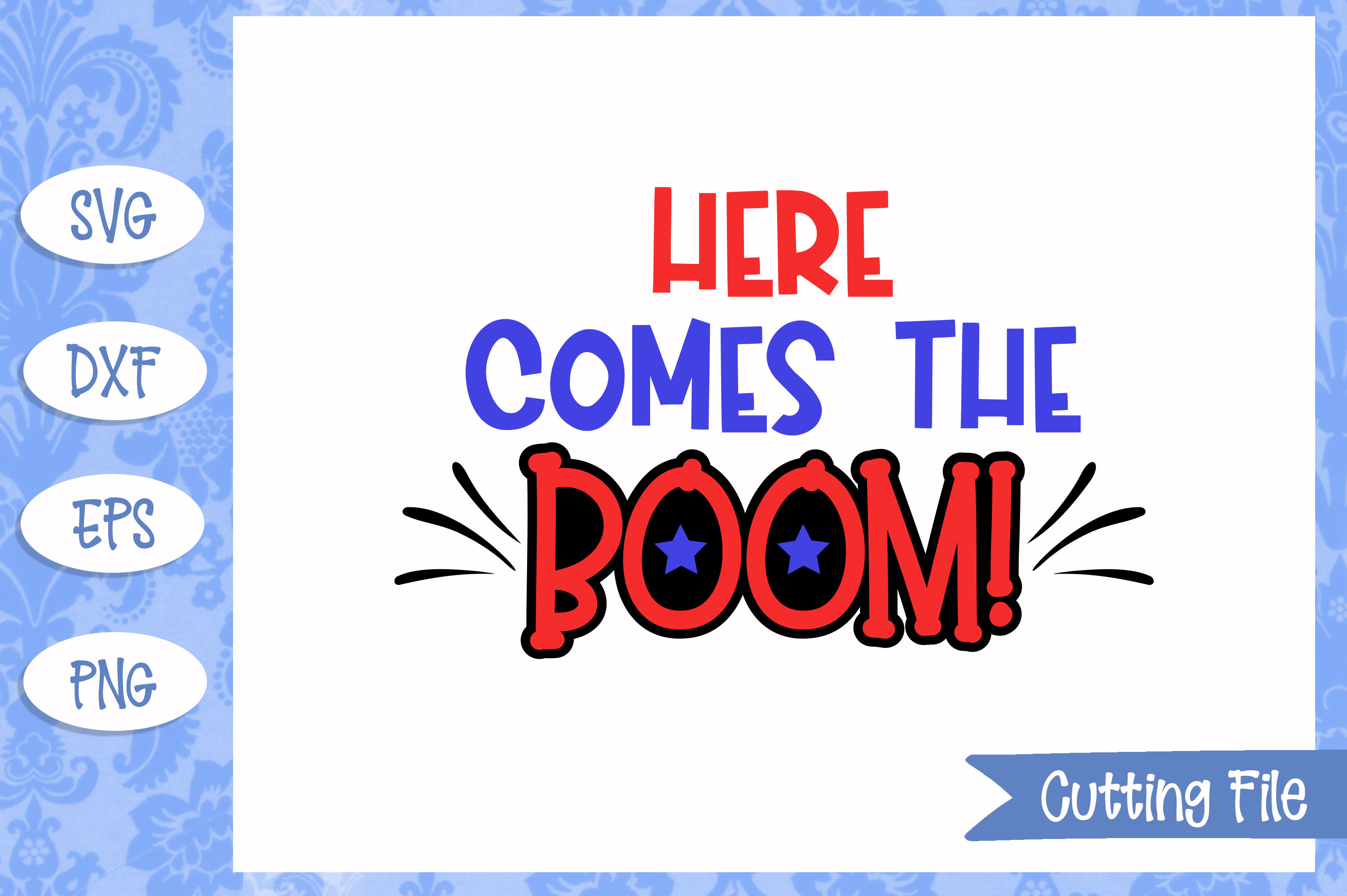Here comes the boom SVG File