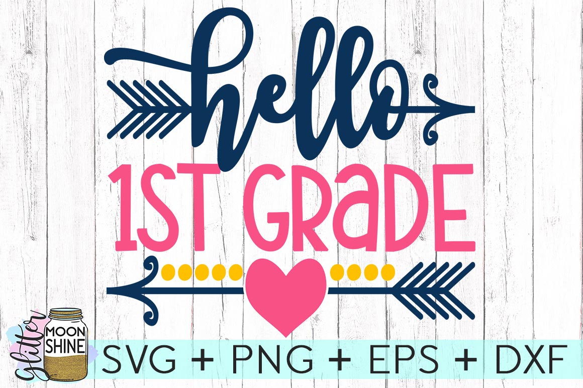 Hello First Grade SVG DXF PNG EPS Cutting Files (104047) | SVGs ...