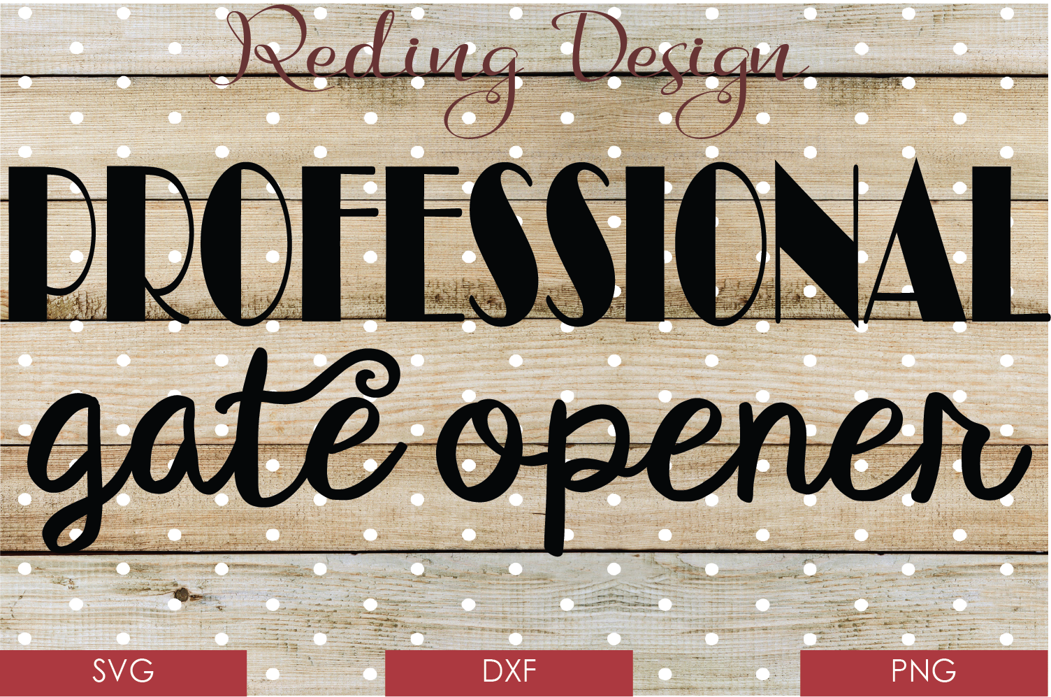 Professional Gate Opener- SVG DXF PNG Digital Cut File