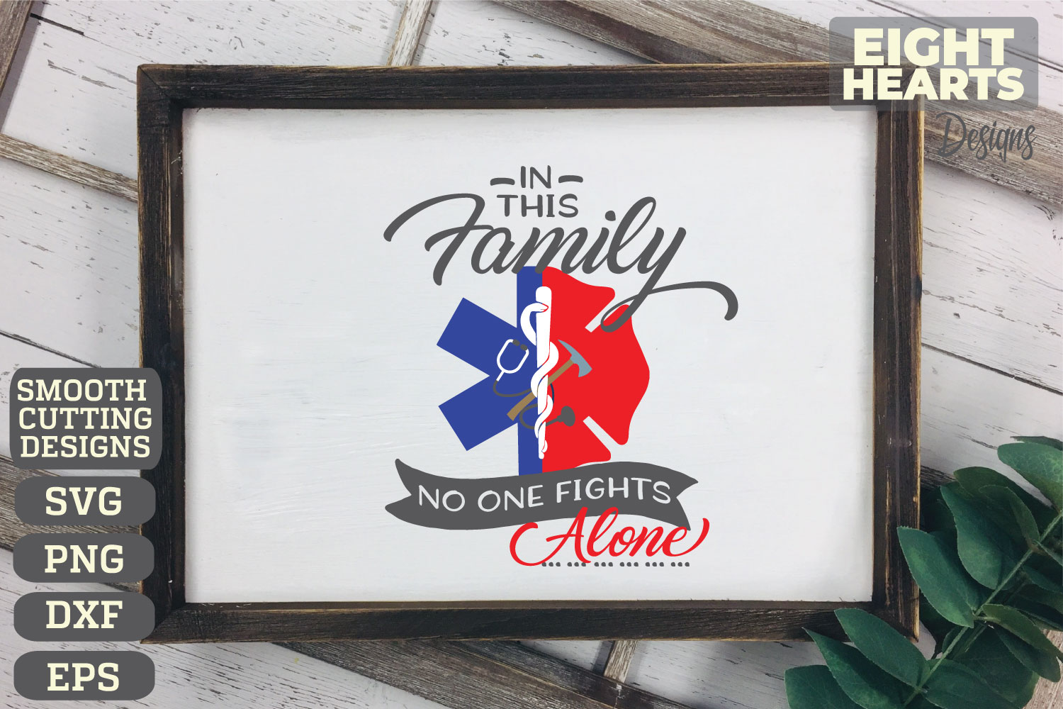 In this Family, no one fights alone- SVG PNG EPS JPEG HTV
