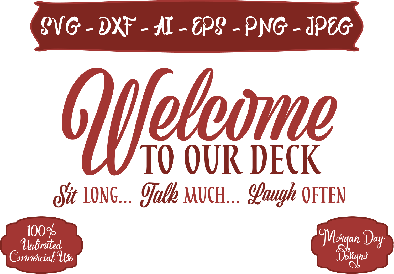 Welcome To Our Deck SVG