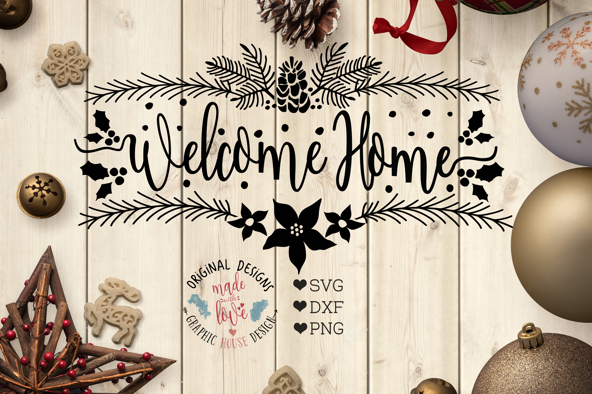 Welcome Home Cut File and Printable SVG, DXF, PNG
