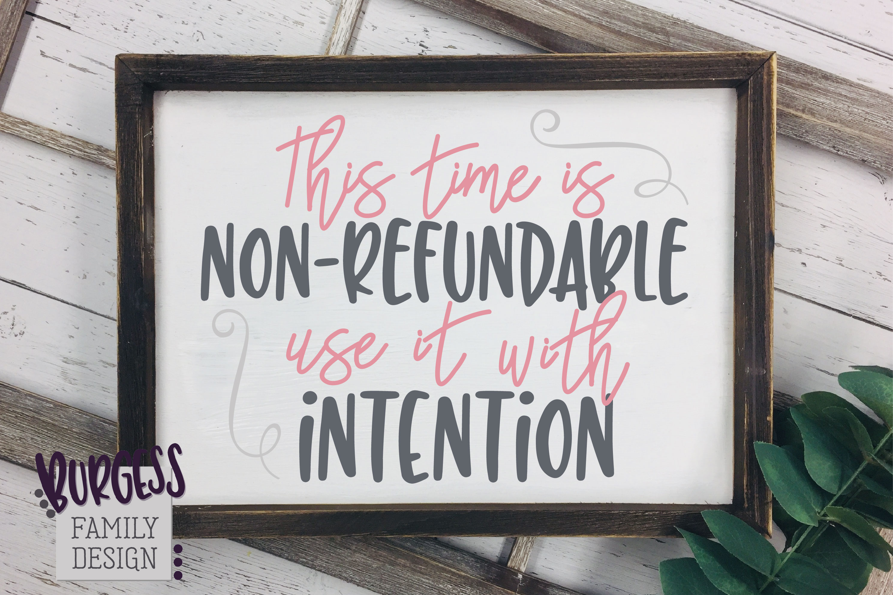 This time is non-refundable, intention | SVG DXF EPS PNG