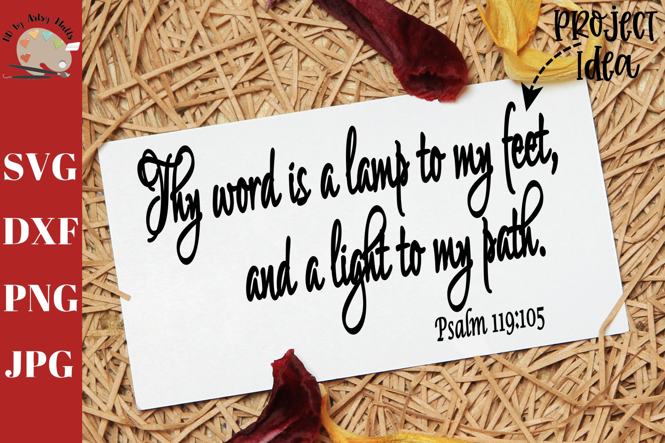 Thy Word is a Lamp to My Feet Psalm 119 svg, christian svg