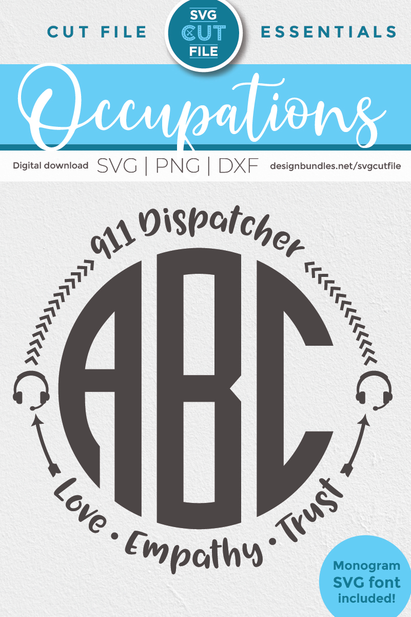 911 Dispatcher & monogram alphabet - a 911 dispatcher svg (533018 ...