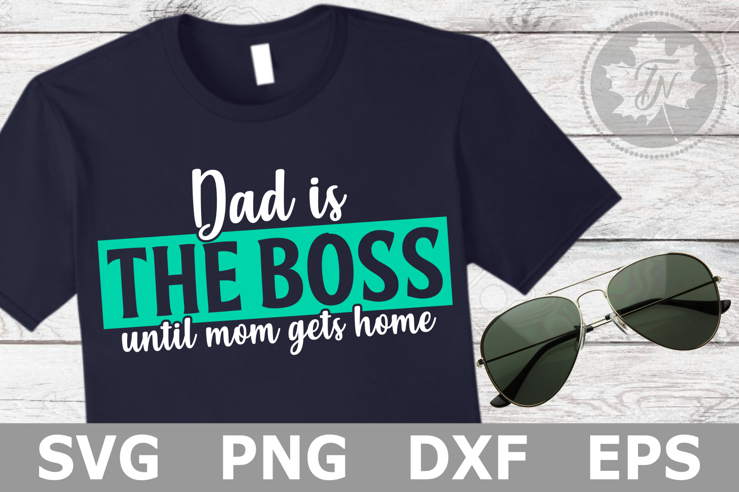 Dad is the Boss - A Family SVG Cut File (254875) | Cut Files | Design ...
