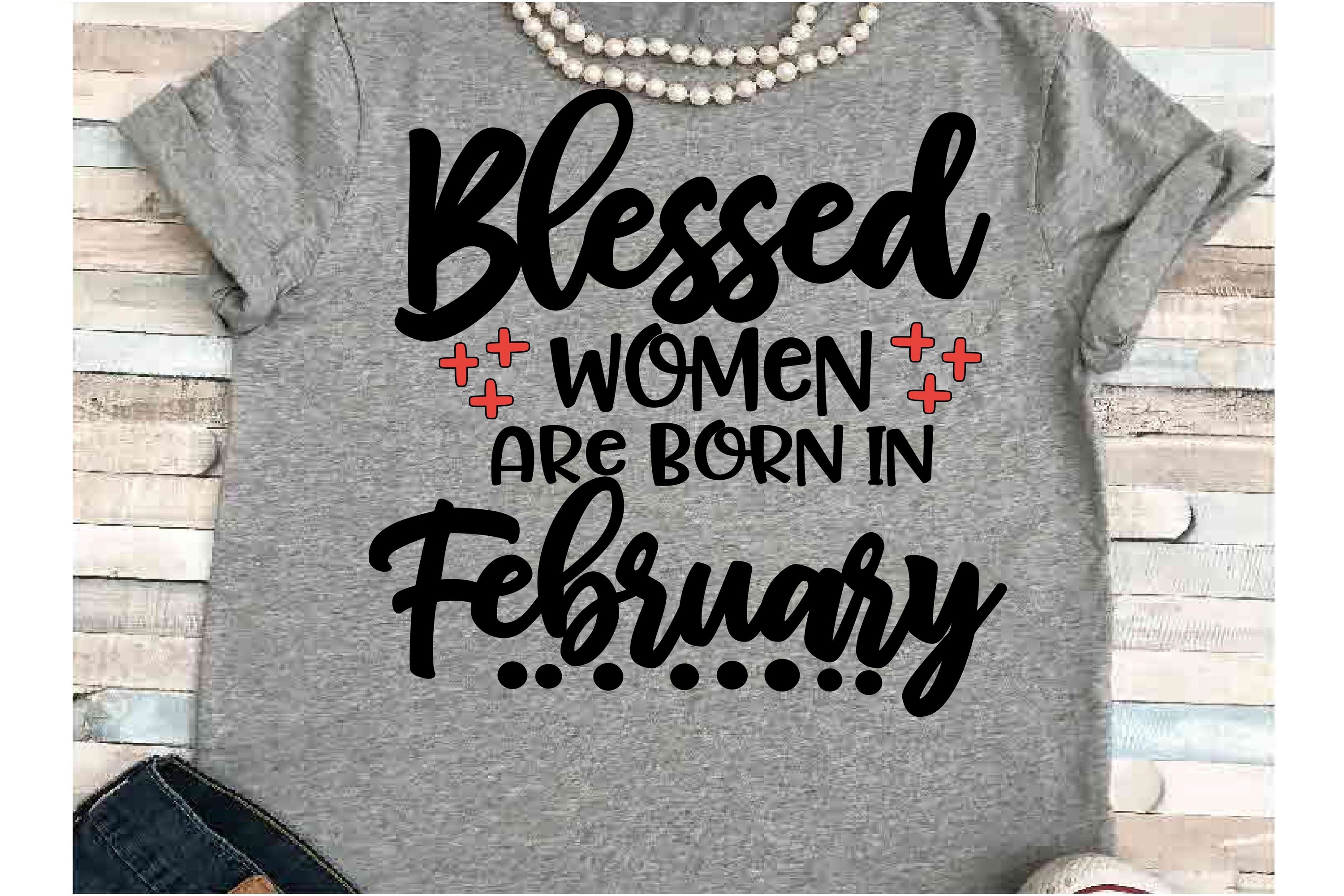 February SVG DXF JPEG Silhouette Cameo Cricut birthday shirt (197506 ...