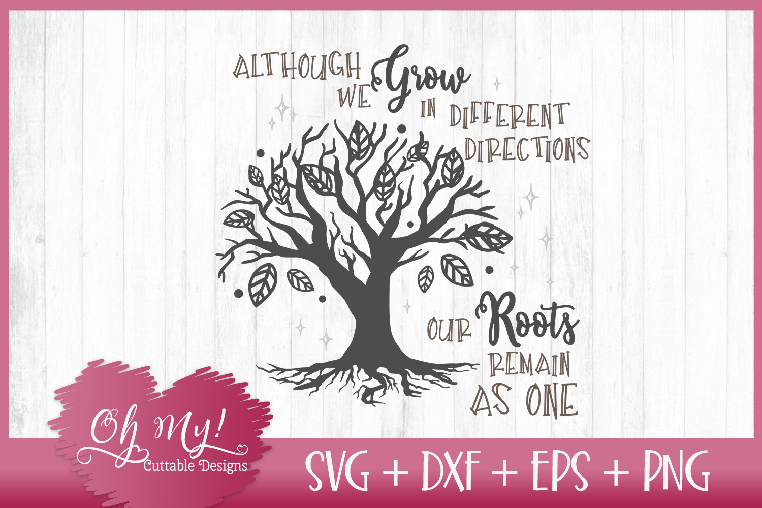 Roots Remain The Same - SVG DXF EPS PNG