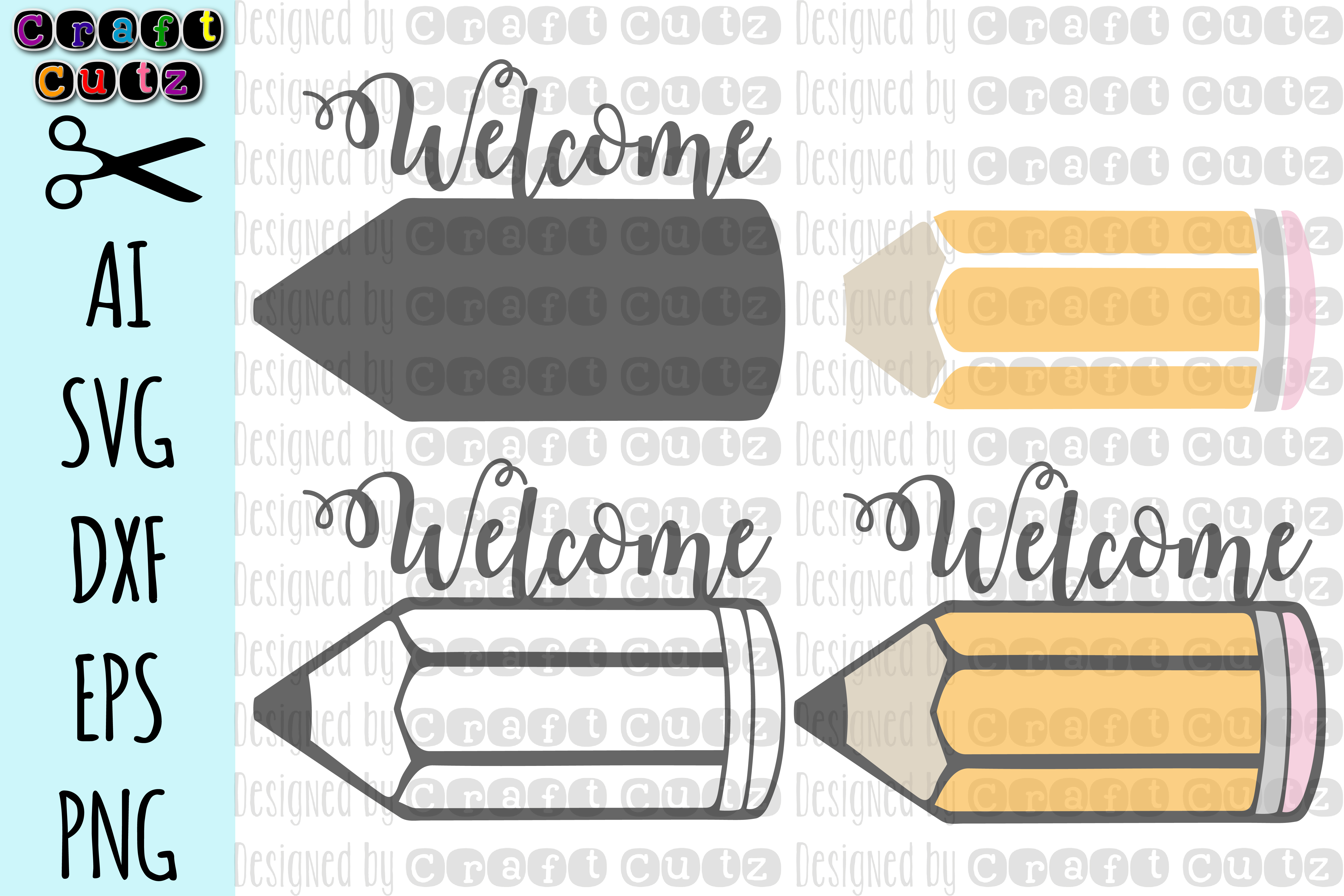 Welcome Pencil, Teacher Welcome Sign, Cut File, AI, SVG, DXF, EPS, and ...
