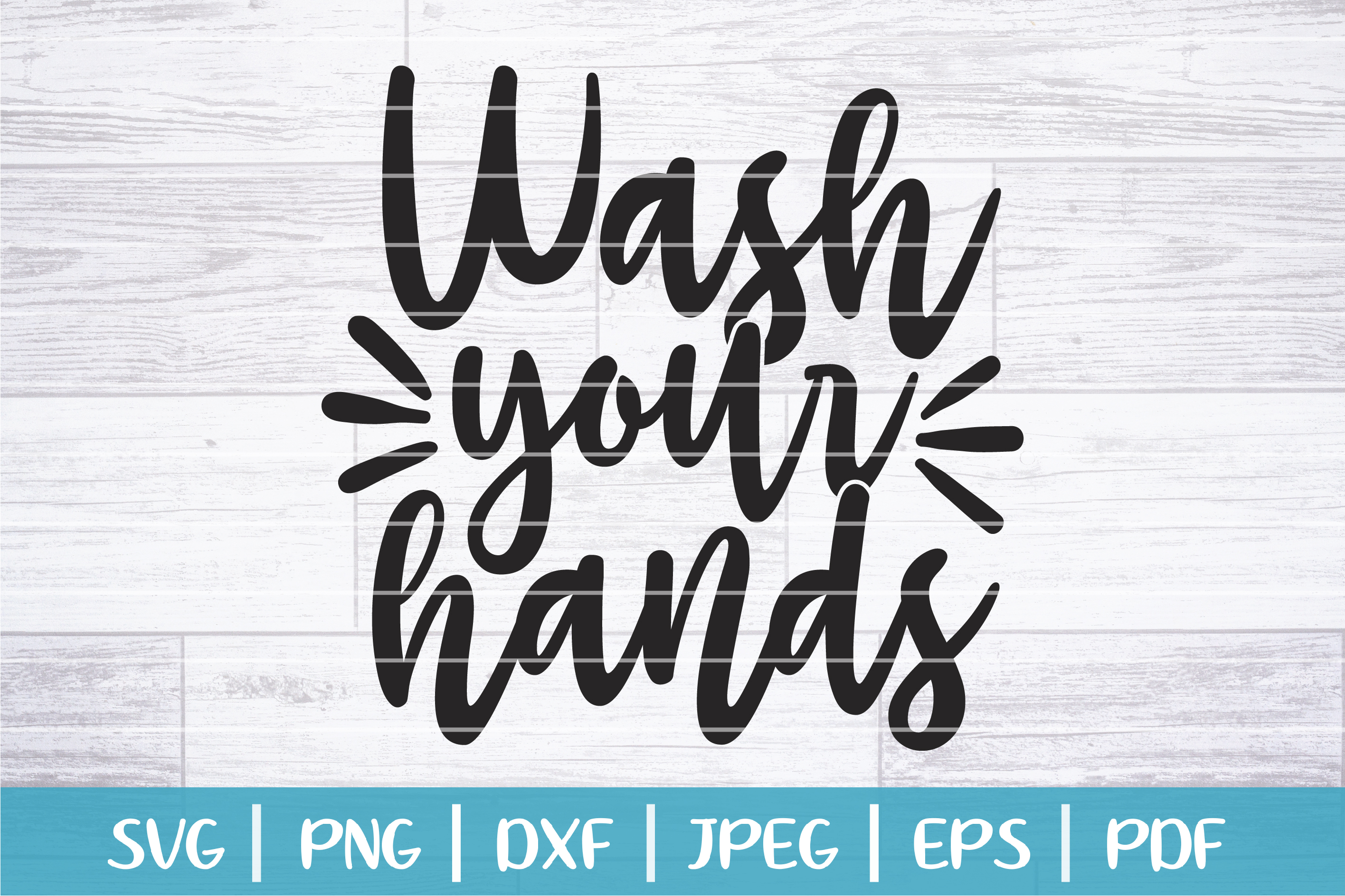 Wash Your Hands SVG, Clean Hands SVG