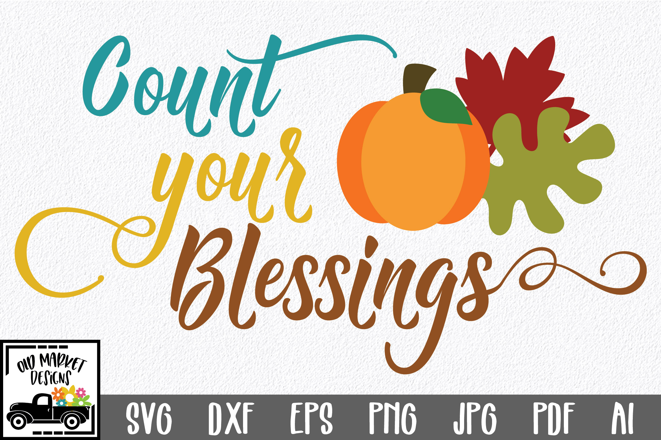 Count Your Blessings SVG - Fall SVG Cut File - DXF EPS PNG (138911 ...