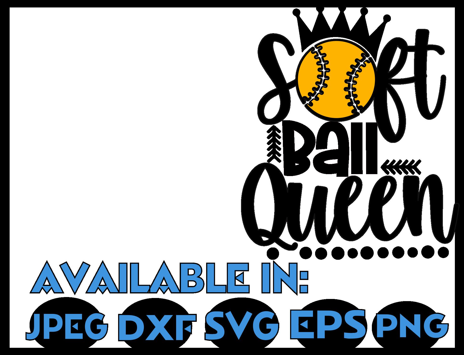 Softball SVG DXF JPEG Silhouette Cameo Cricut Quenn crown