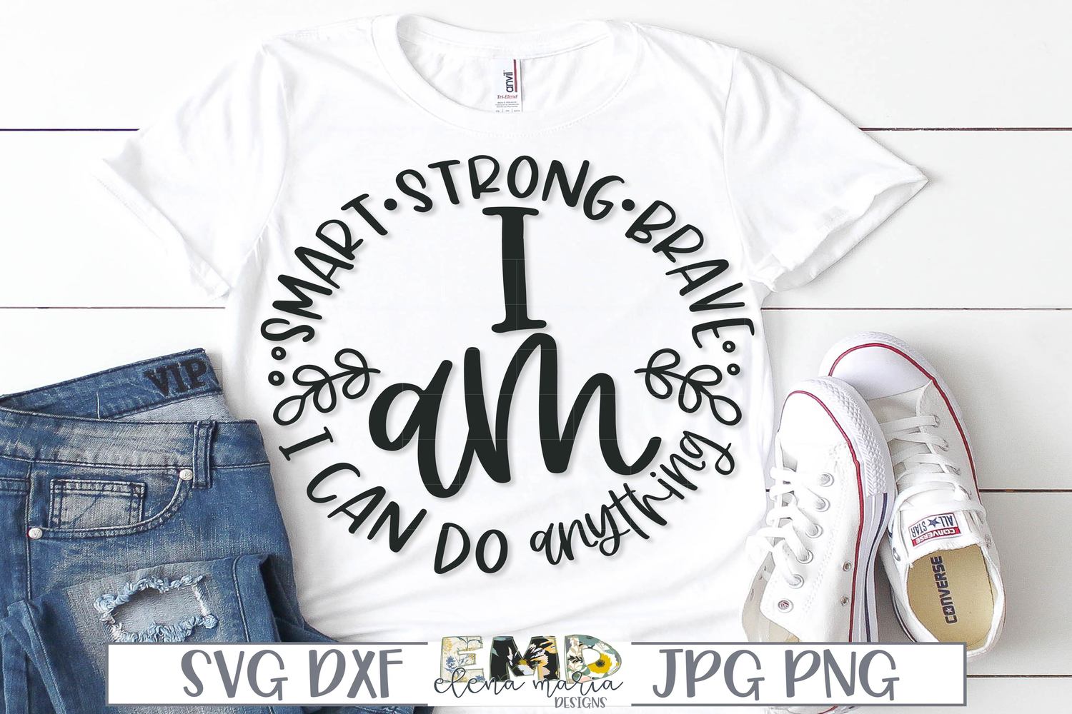 I am Smart Strong Brave SVG Cutting File