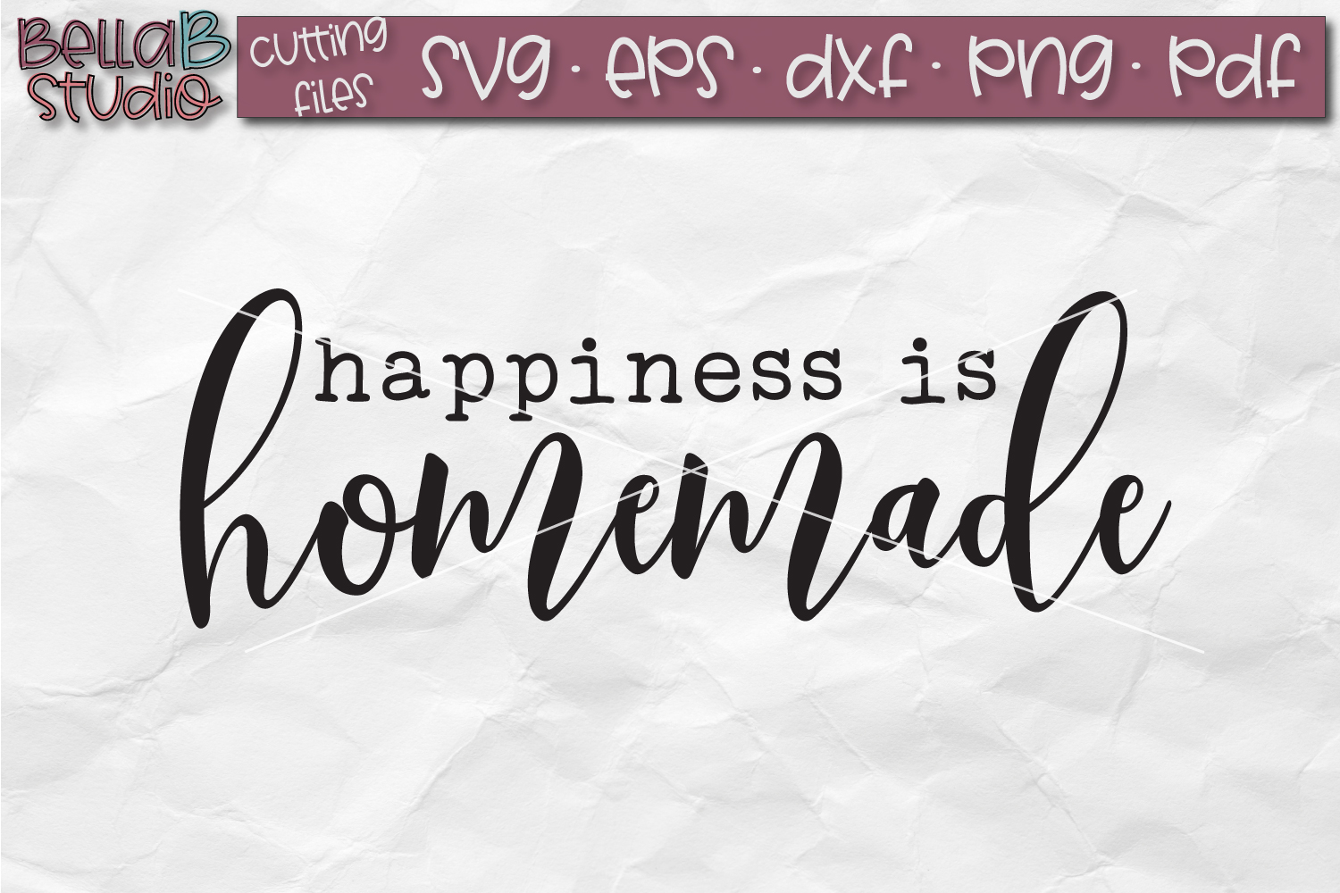 Happiness is Homemade SVG File, Home Sign SVG (138728) | SVGs | Design ...