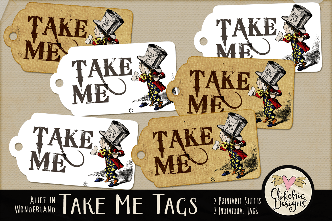 Alice in Wonderland Mad Hatter Take Me Printable Tags (85311) | Labels ...