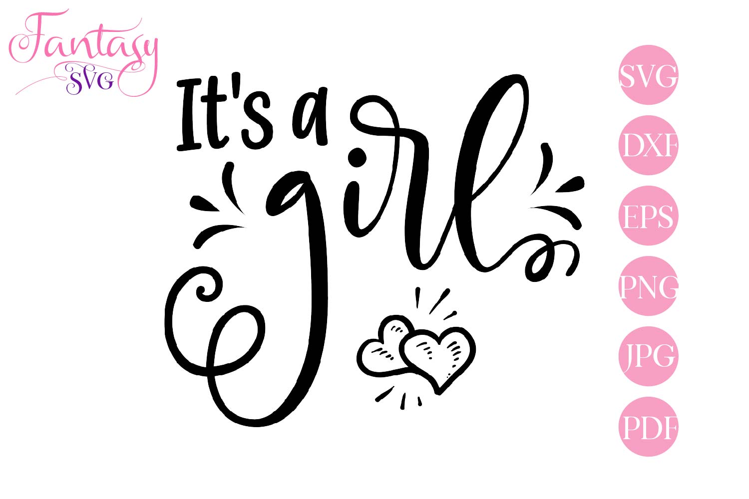 Its A Girl Svg Cut File 256092 Svgs Design Bundles