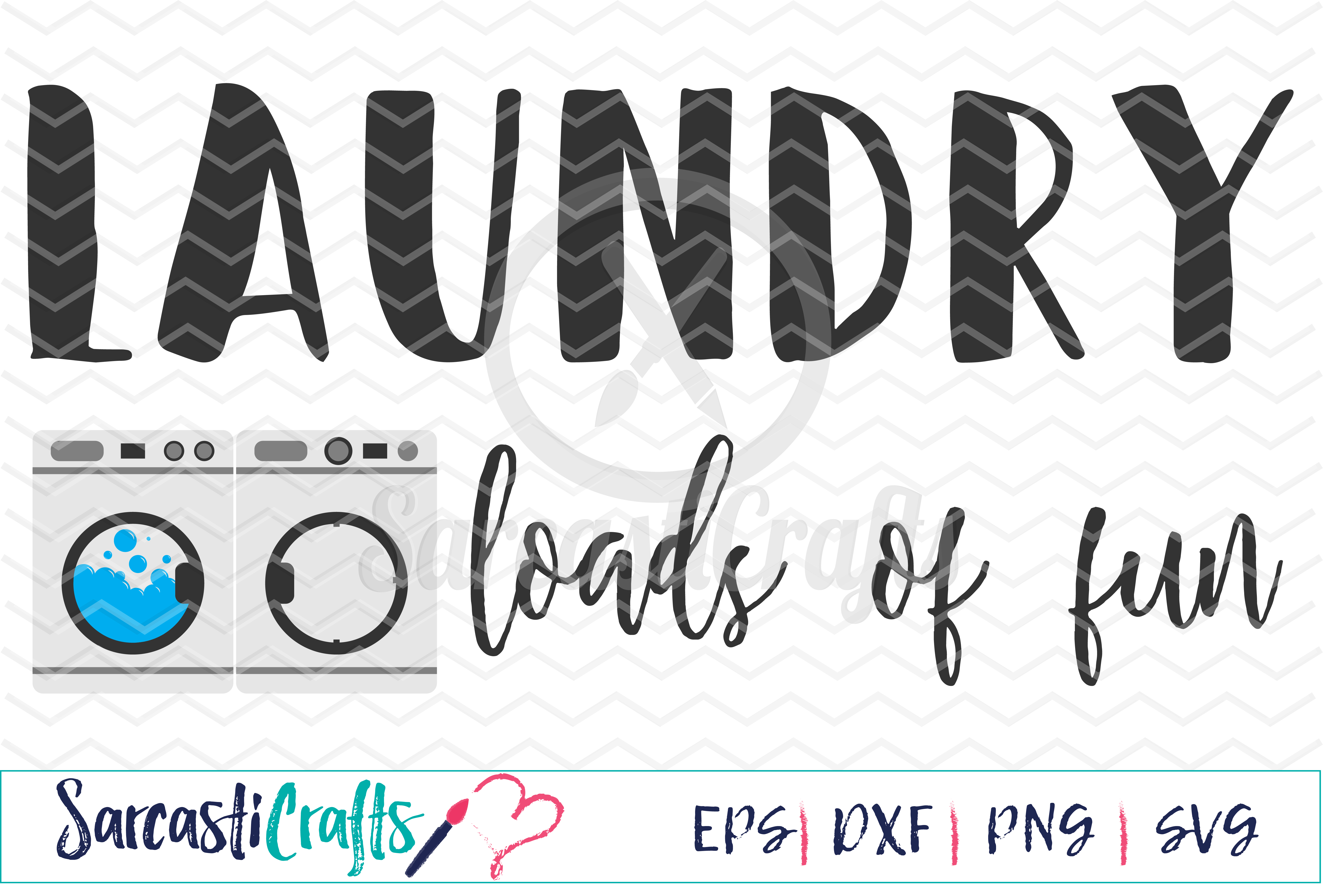 Laundry Loads of Fun - Digital Printable - Cuttable File - Digital ...