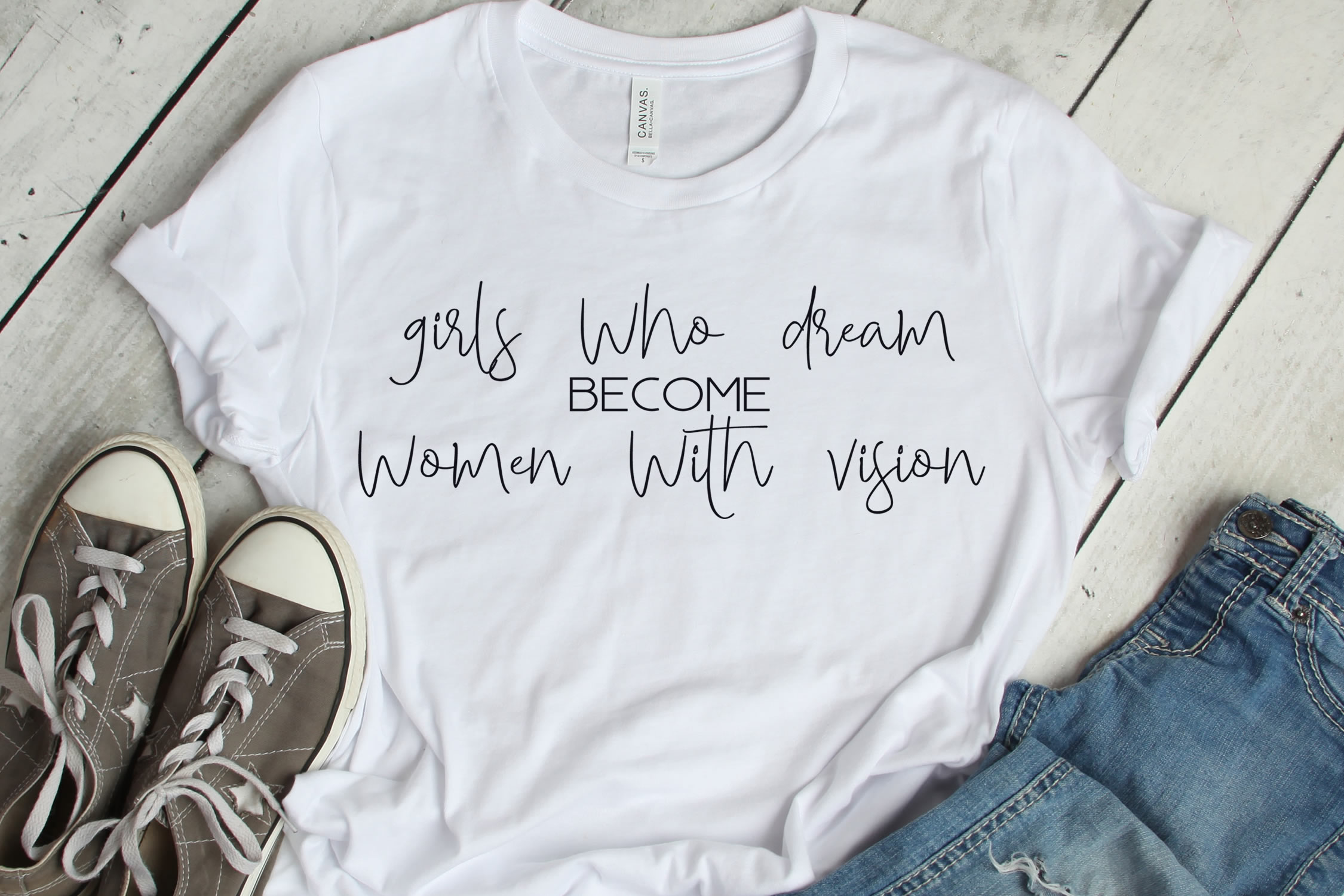 Girls who dream become women with vision svg