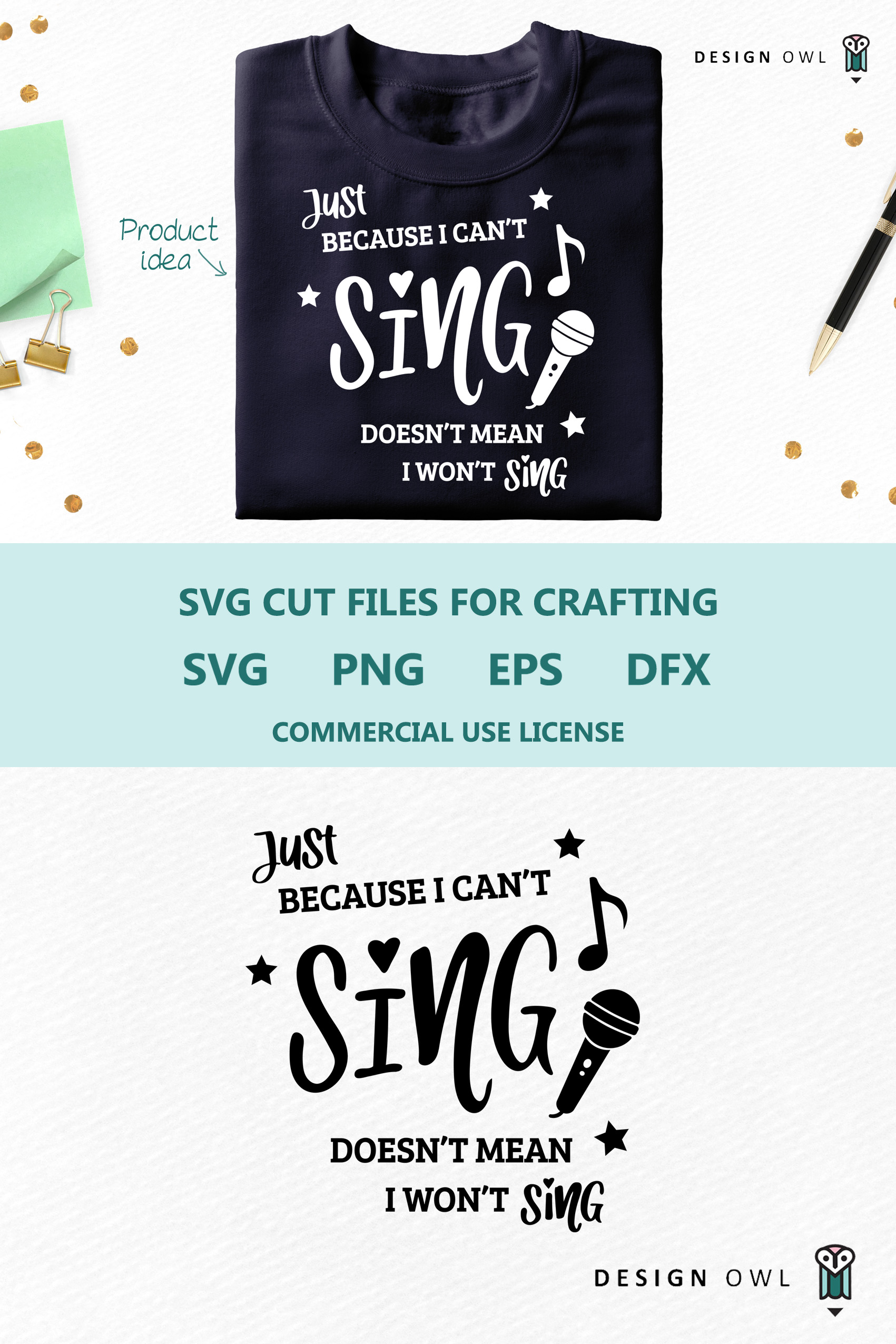 Just because I can't sing - Funny SVG cut file (275522) | Cut Files ...
