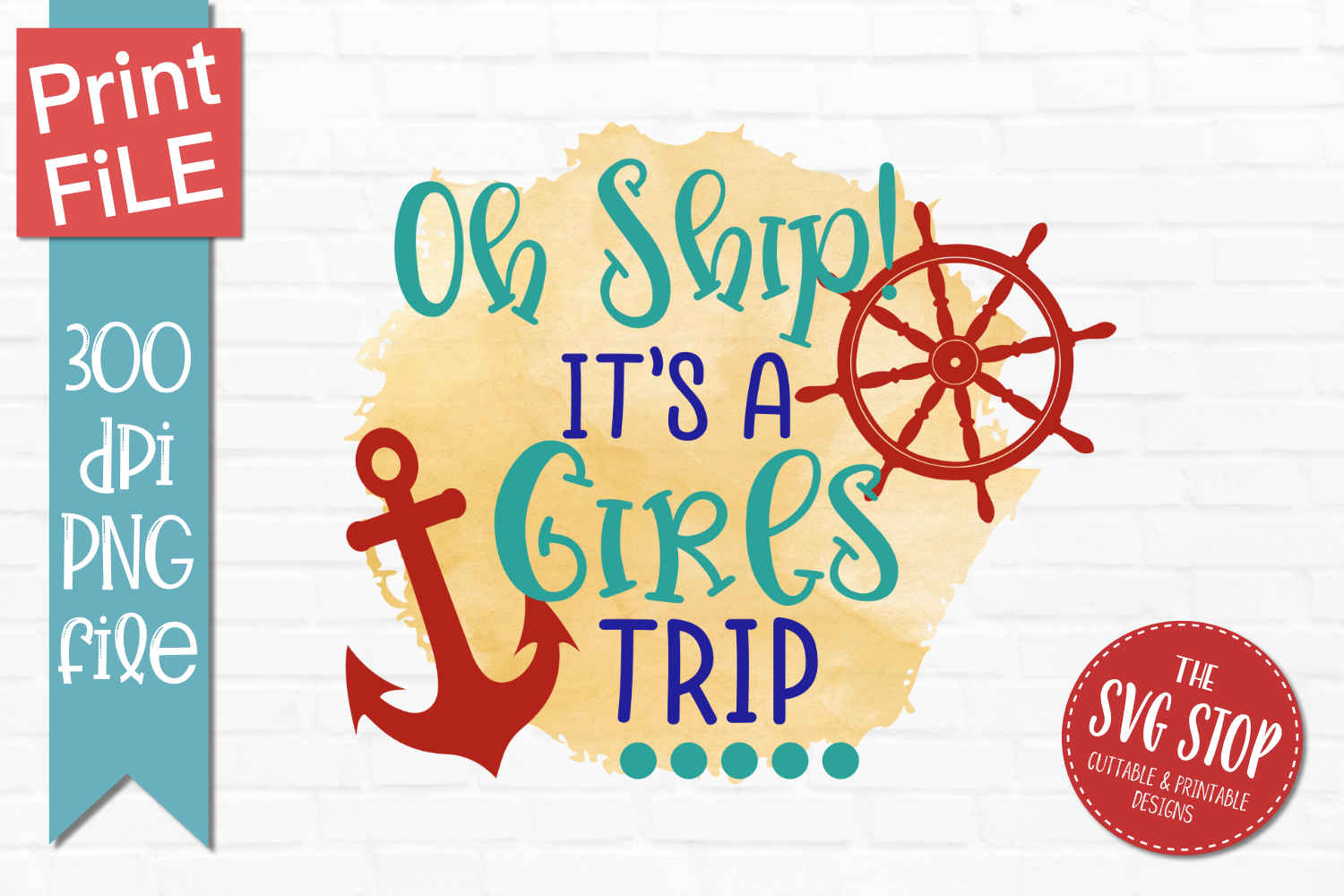 Oh Ship It's A Girls Trip - PNG Sublimation Design