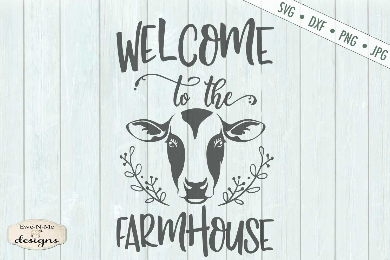 Welcome to the Farmhouse - Cow - SVG DXF File