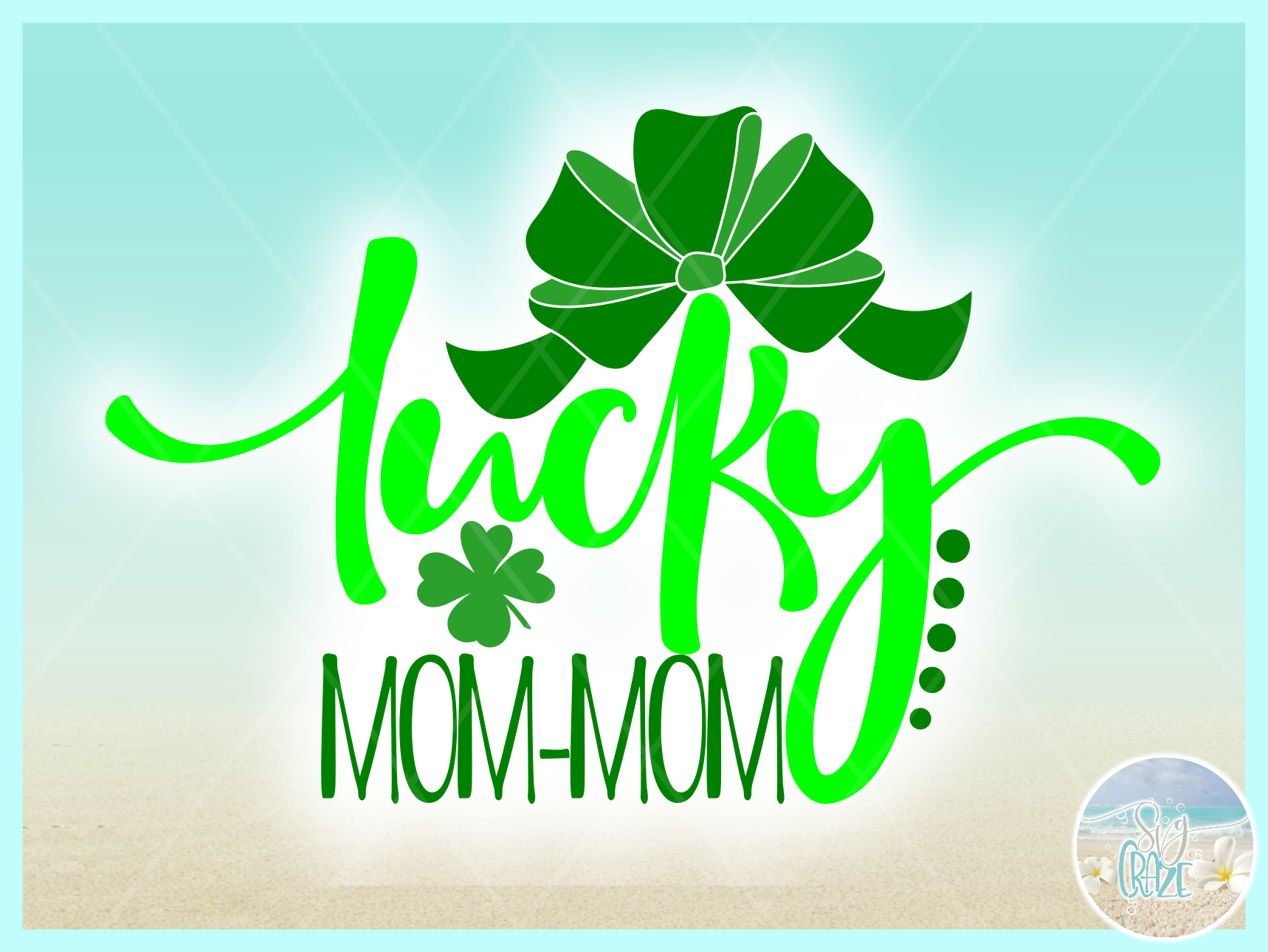 Lucky Mom-Mom St Patricks Day Quote Svg Dxf Eps Png Pdf (218266) | SVGs ...