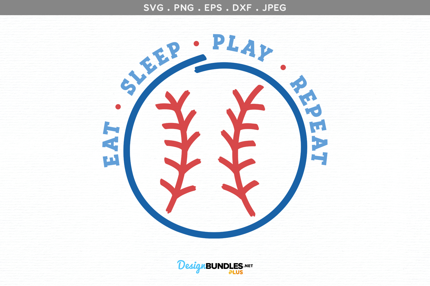 Eat, Sleep, Play, Repeat - Baseball, softball svg, printable