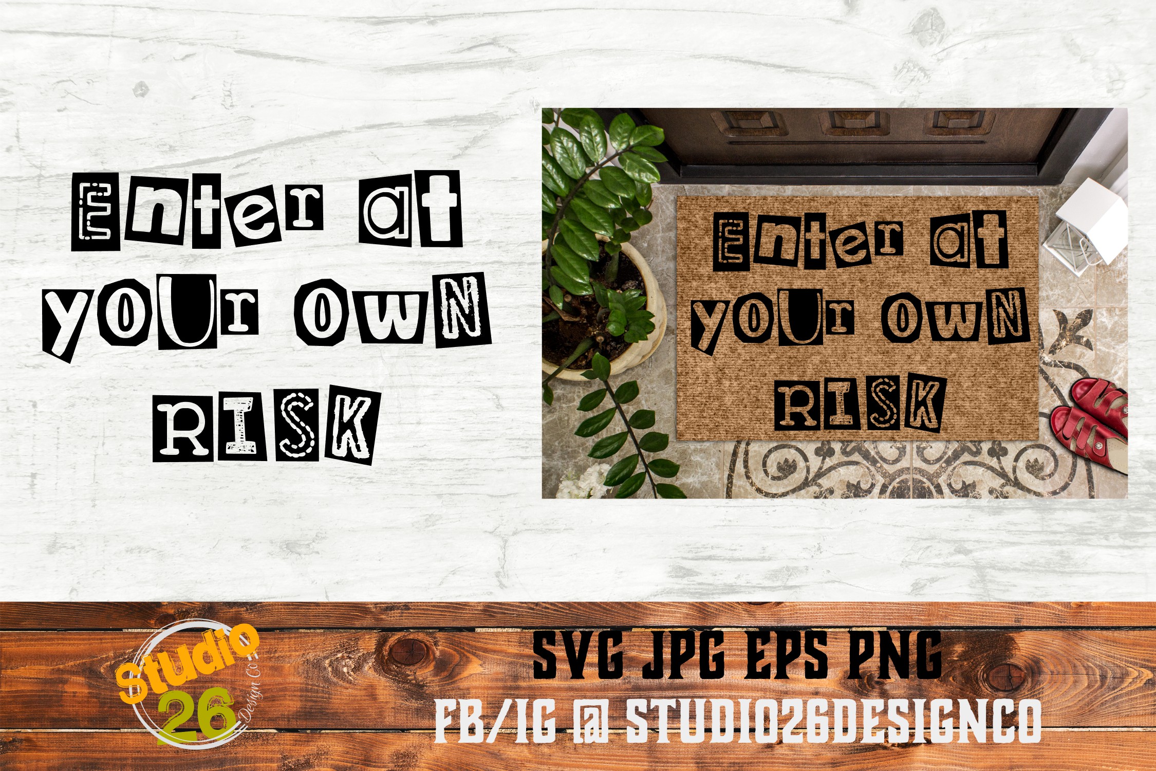 Enter At Your Own Risk - SVG PNG EPS