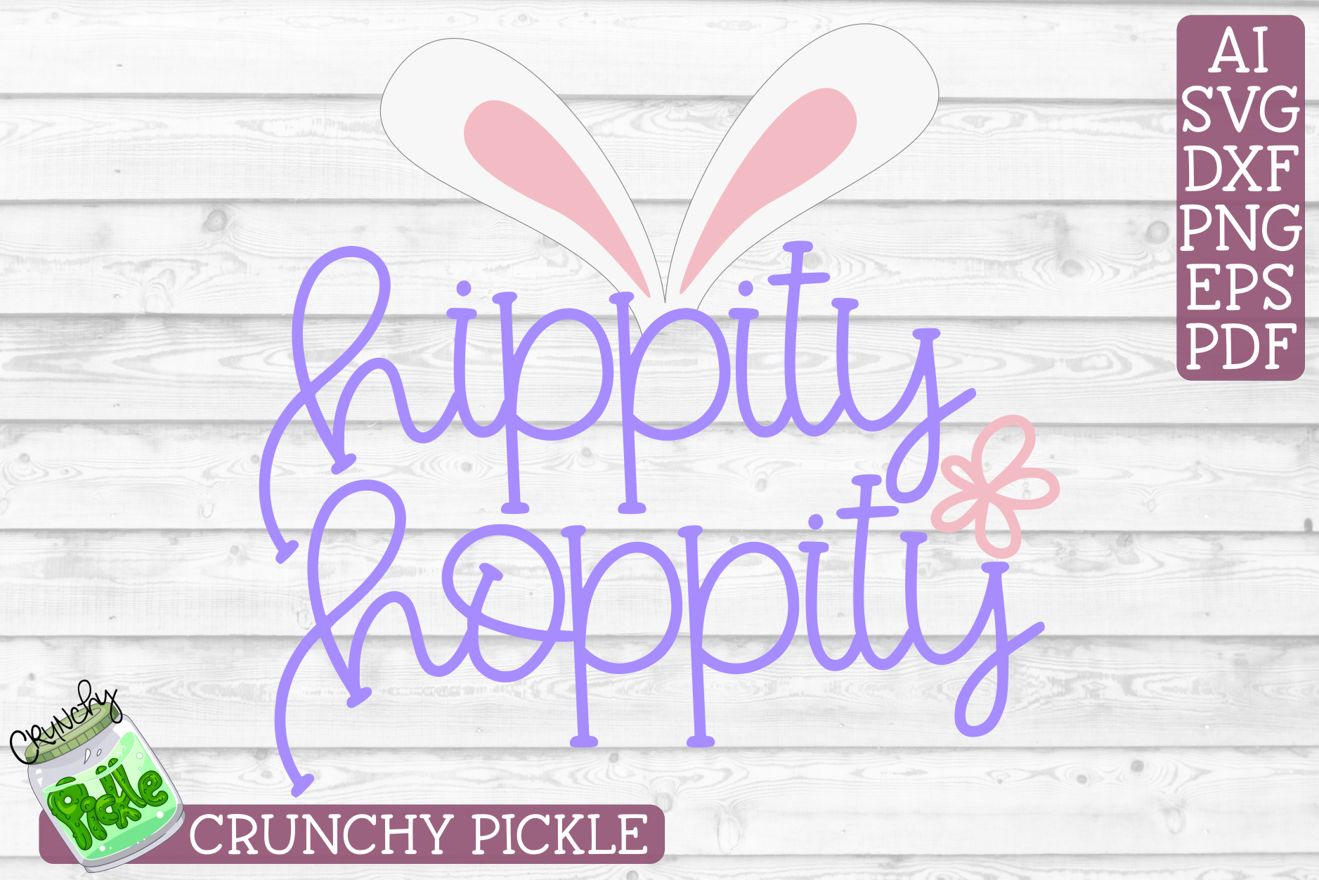 Hippity Hoppity Easter Phrase with Bunny Ears SVG Cut File (220686 ...