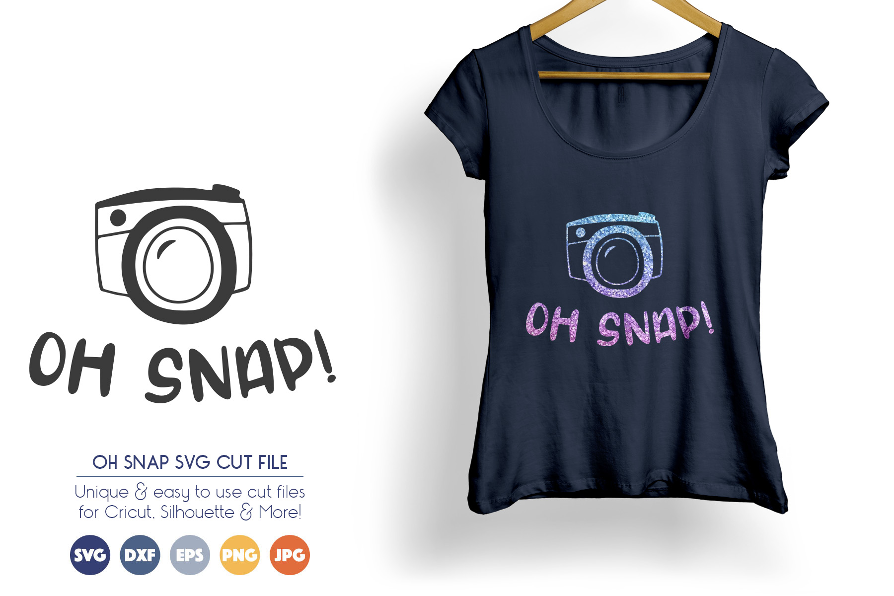 Oh Snap - Camera SVG Cutting Files