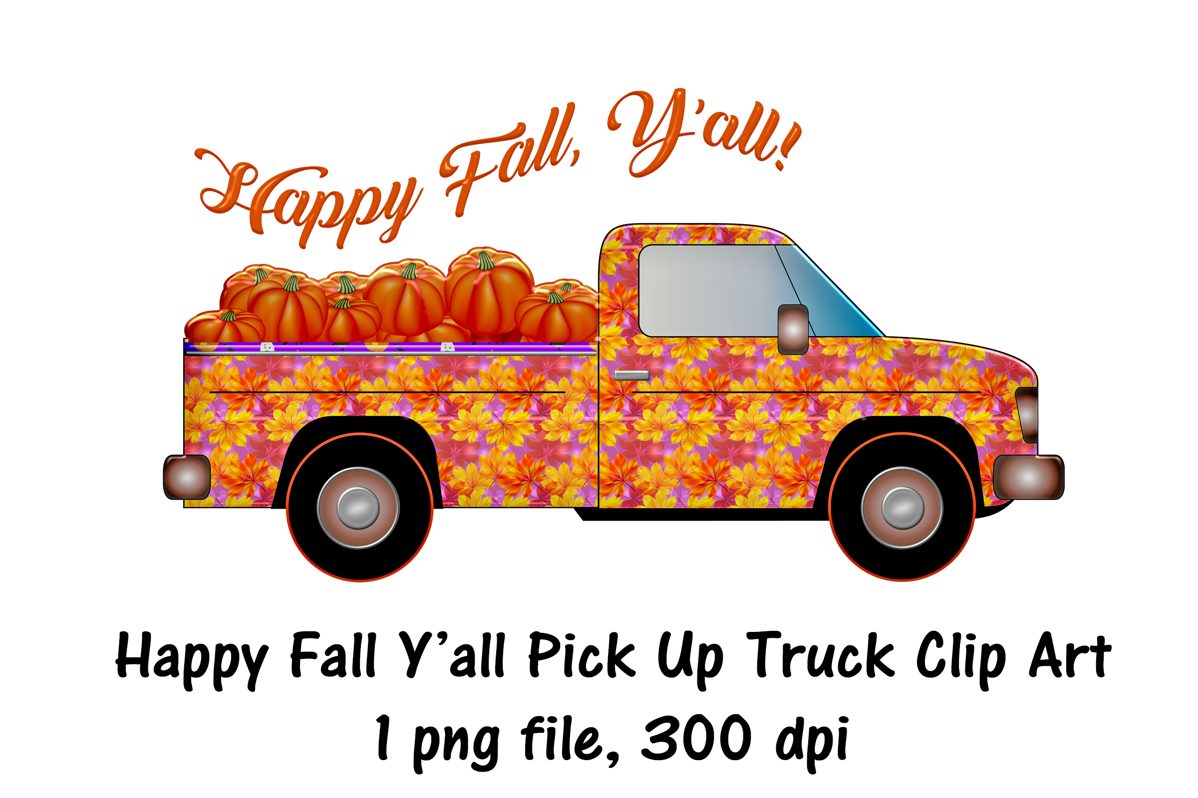 Autumn Pick Up Truck HAPPY FALL Y'ALL Clip Art
